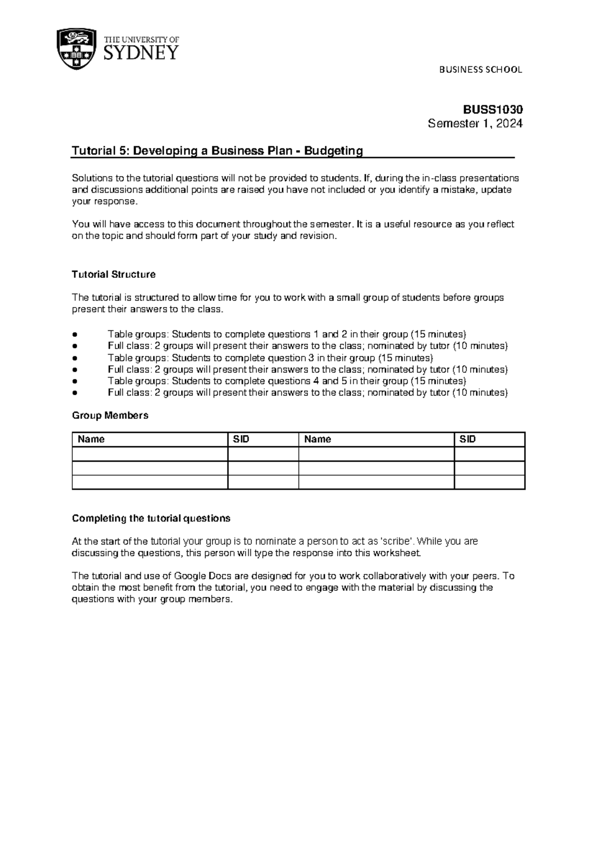 BUSS1030 Tutorial 5 - Questions - BUSS Semester 1 , 202 4 Tutorial 5: Developing a Business Plan ...