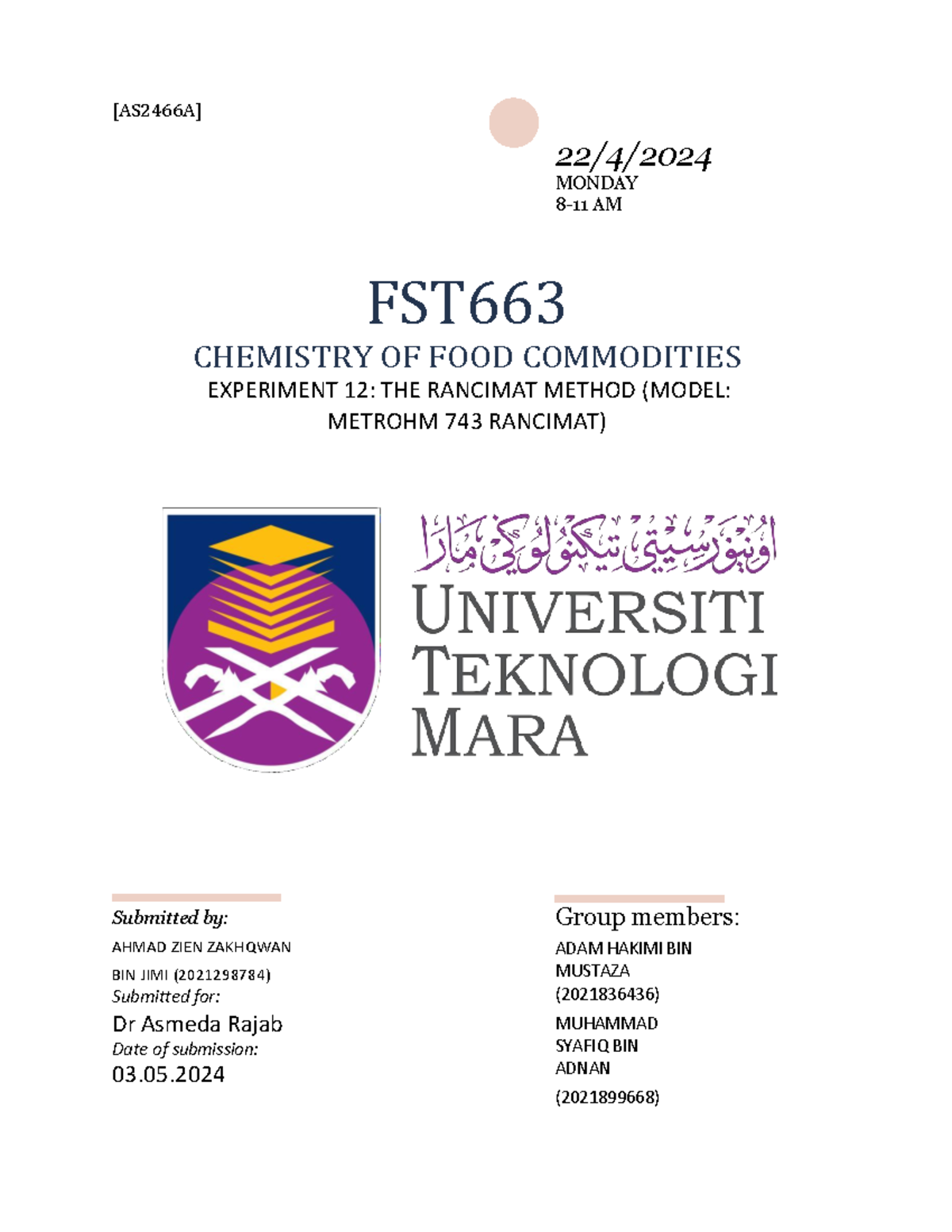 rancimat experiment - [AS246 6 A] 22 / 4 / MONDAY 8 - 11 AM FST ...