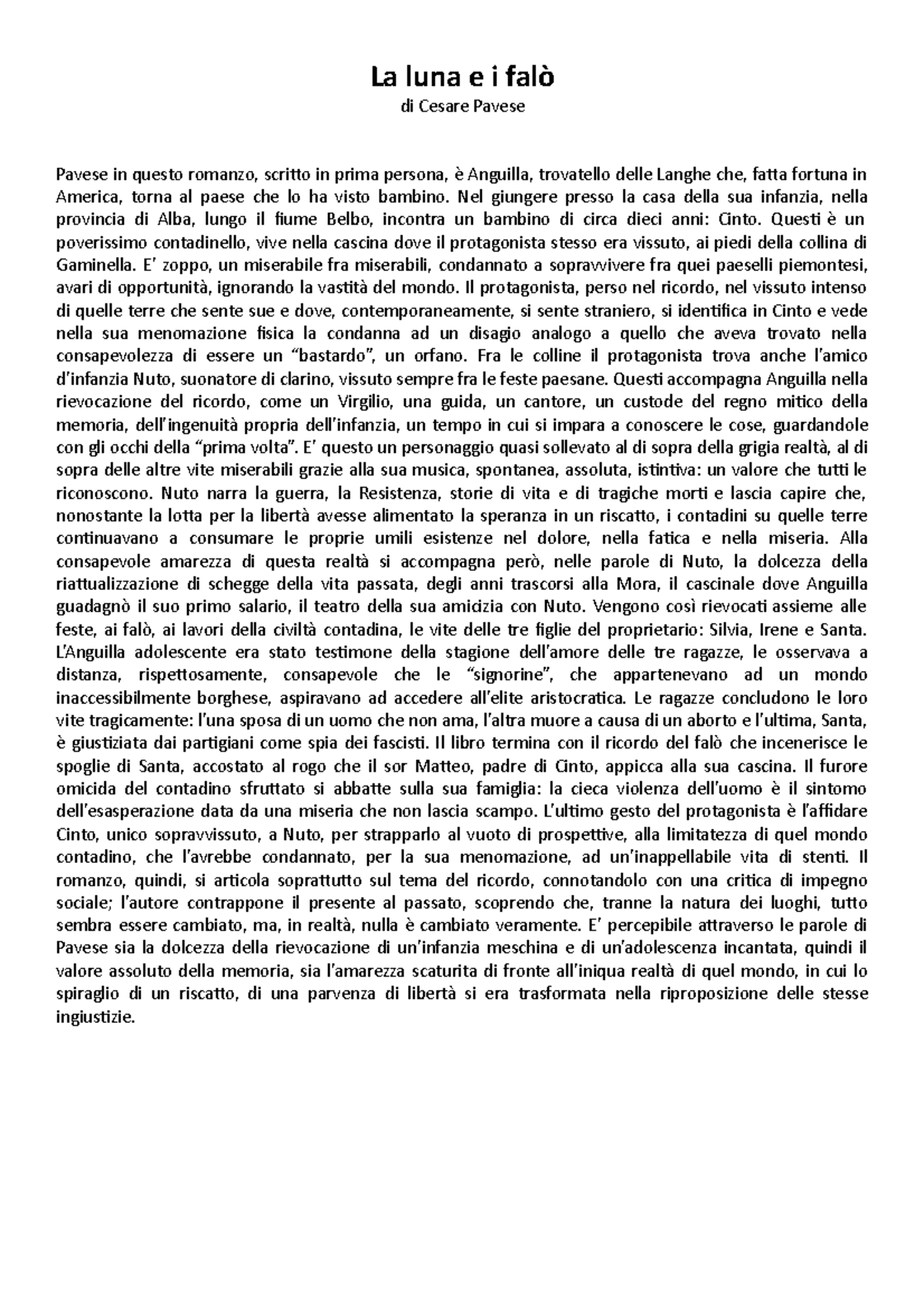 La luna e i fal - La luna e i falò di Cesare Pavese Pavese in questo romanzo, scritto in prima ...