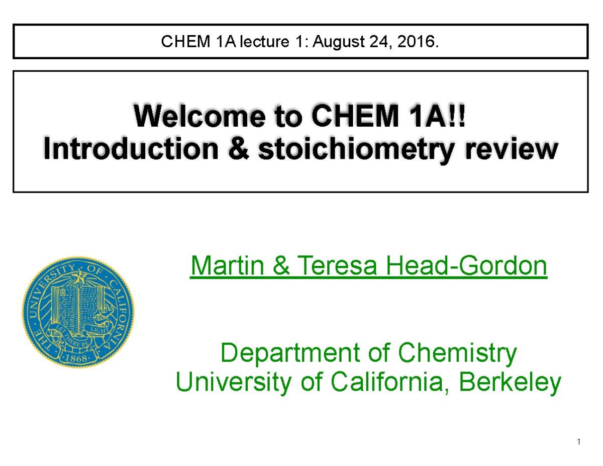 L1 8 24 introduction - Lecture notes 1 - CHEM 1A lecture 1: August 24 ...