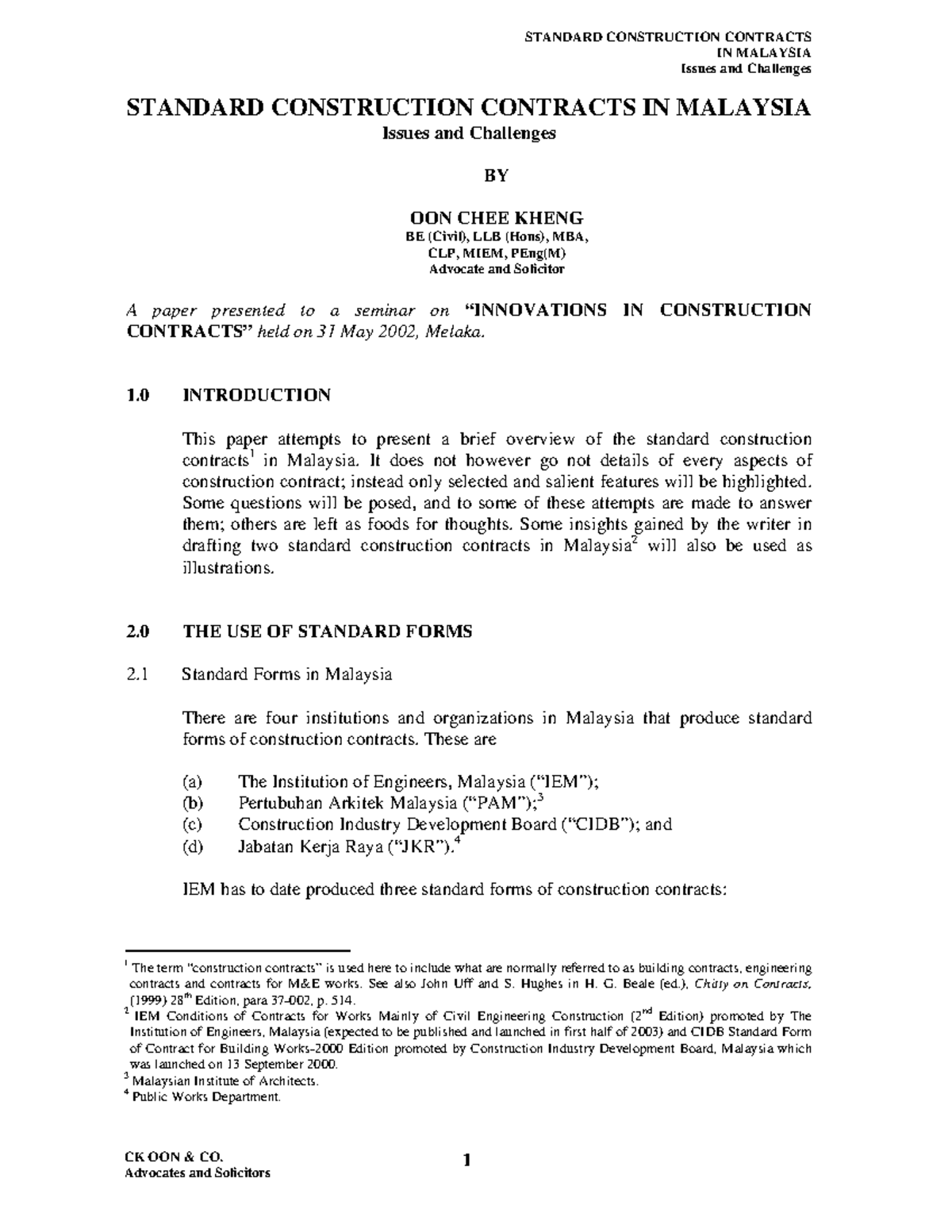 Standard Construction Contracts IN Malay - IN MALAYSIA Issues and Challenges CK OON & CO. 1 ...