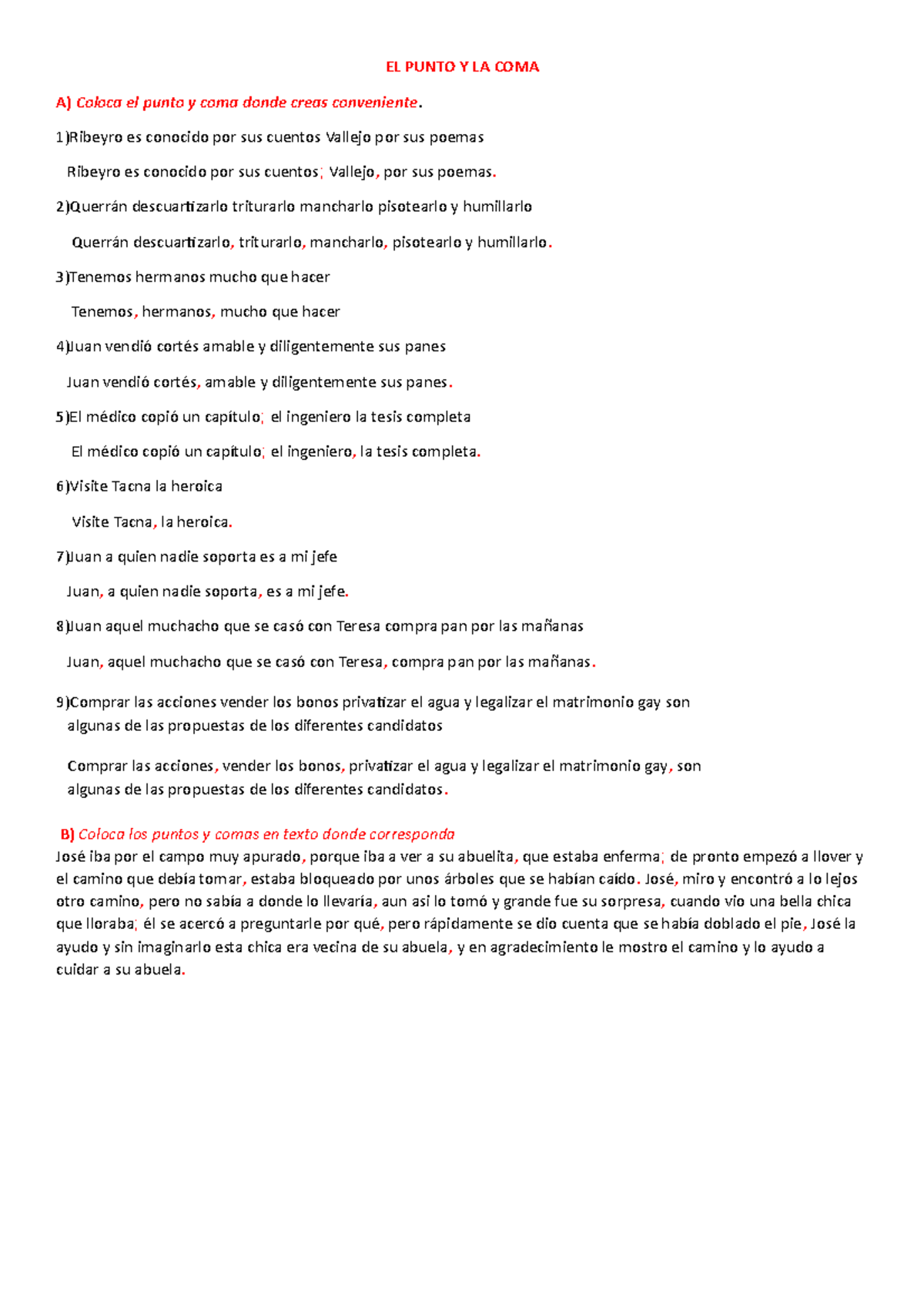 EL punto y la coma. - EL PUNTO Y LA COMA A) Coloca el punto y coma ...