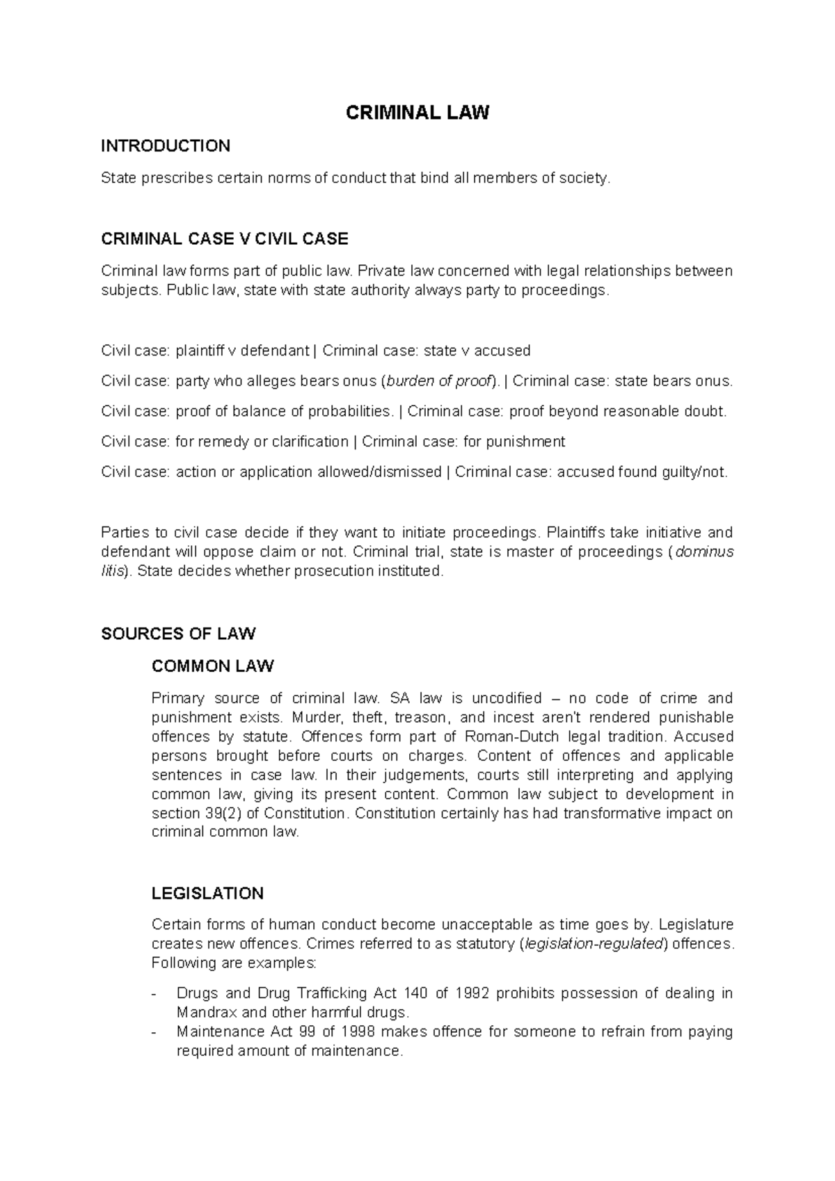 Criminal LAW - CRIMINAL LAW INTRODUCTION State prescribes certain norms ...