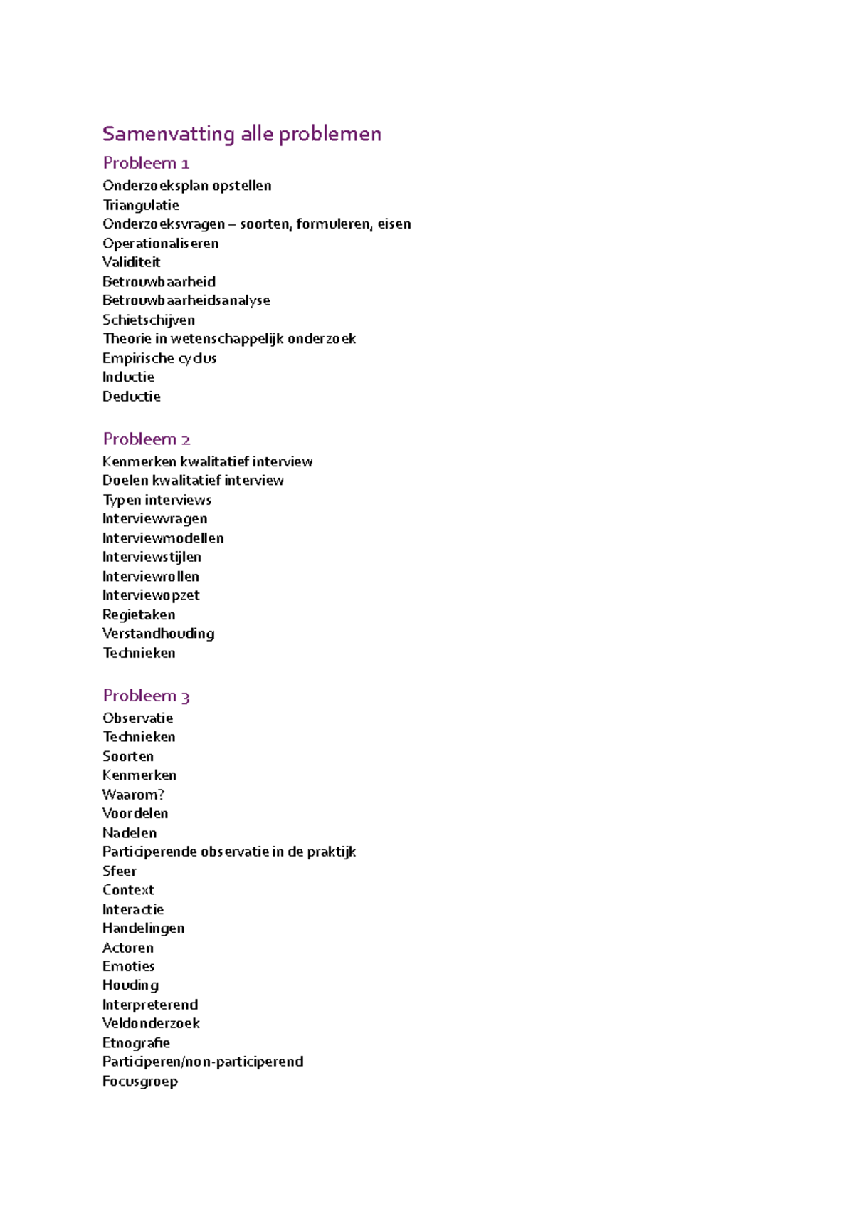 Samenvatting alle problemen - Samenvatting alle problemen Probleem 1 Onderzoeksplan opstellen ...