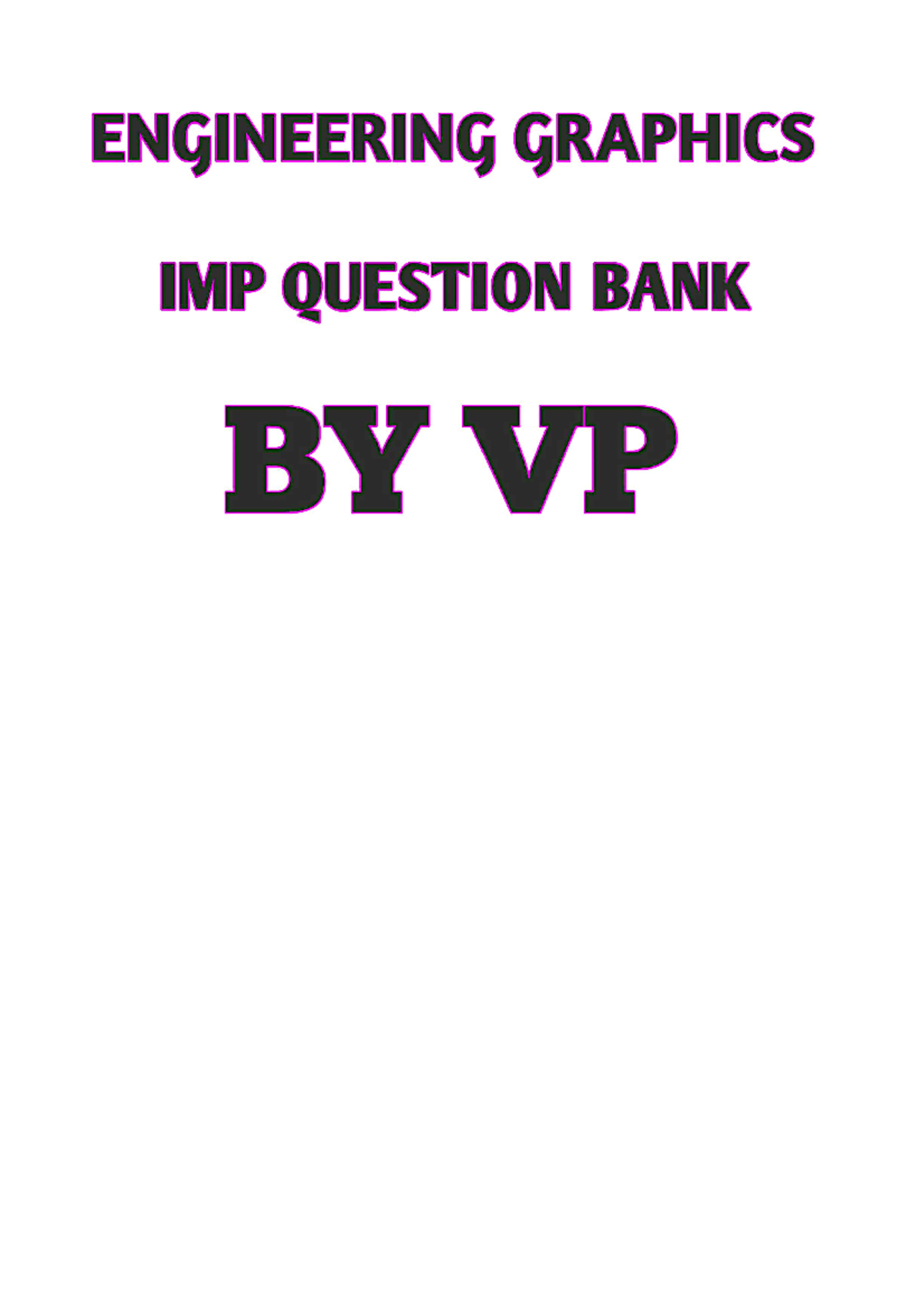 EG Q BANK BY VP - Engineering Graphics Question Bank - @VP @VP @VP @VP @VP @VP @VP @VP @VP @VP ...