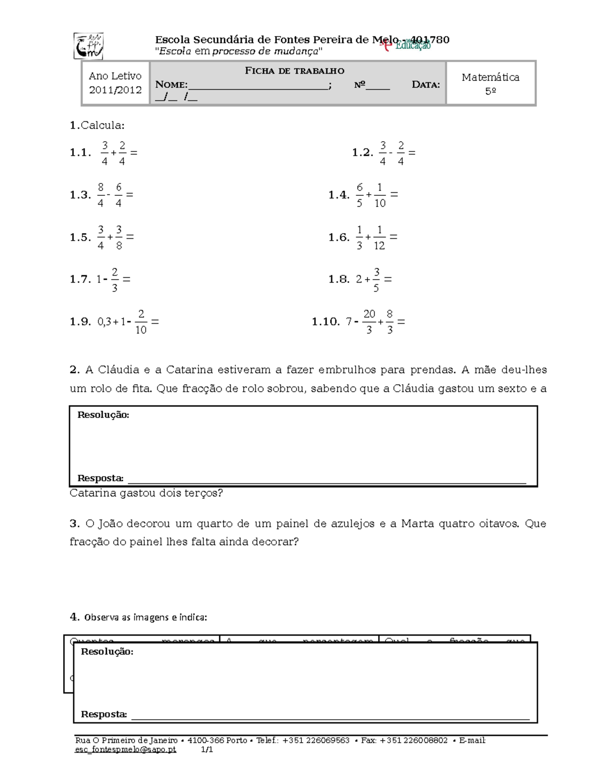 Fracções e Percentagens 5ºano - Escola Secundária de Fontes Pereira de ...