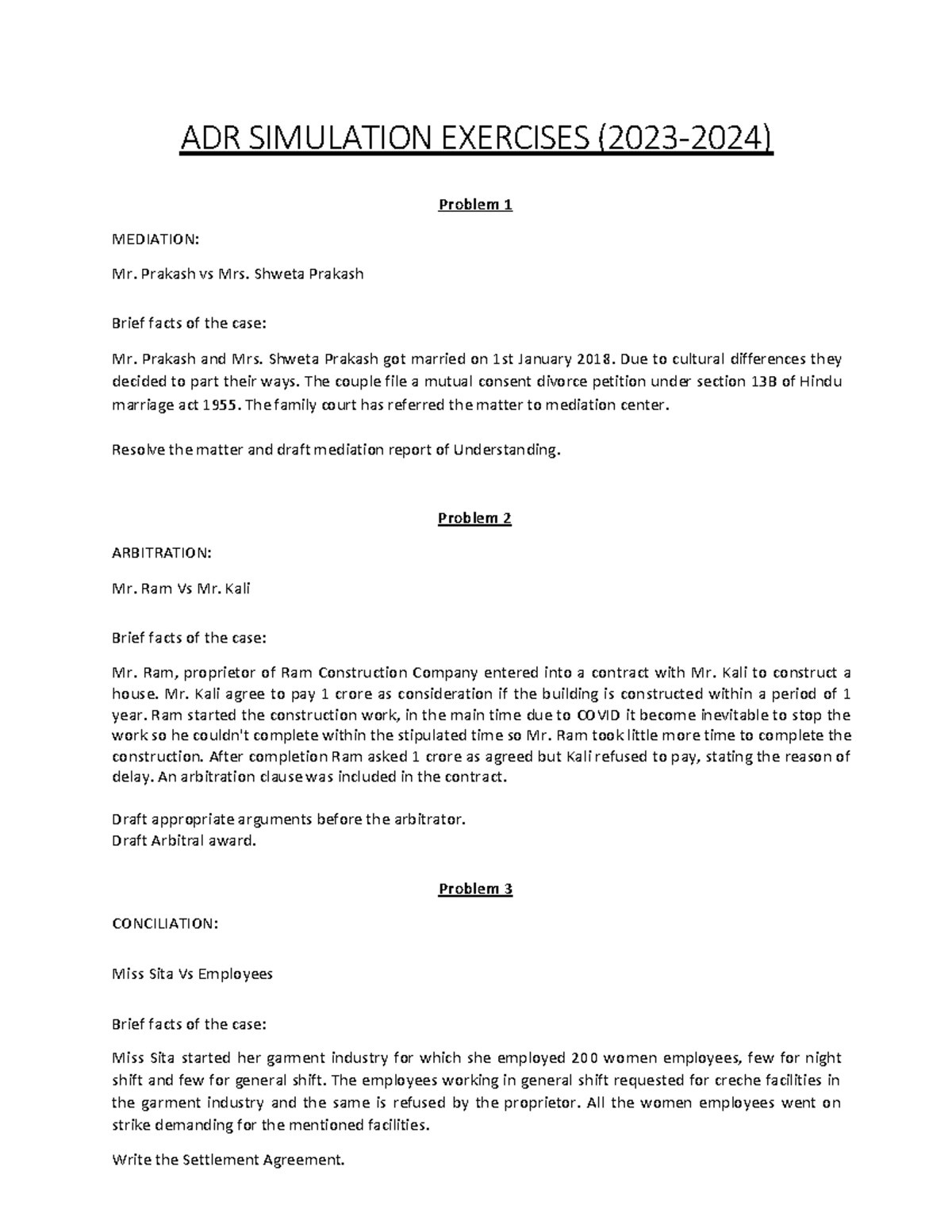 ADR simulation - ADR COURSE - ADR SIMULATION EXERCISES (2023-2024) Problem 1 MEDIATION: Mr ...