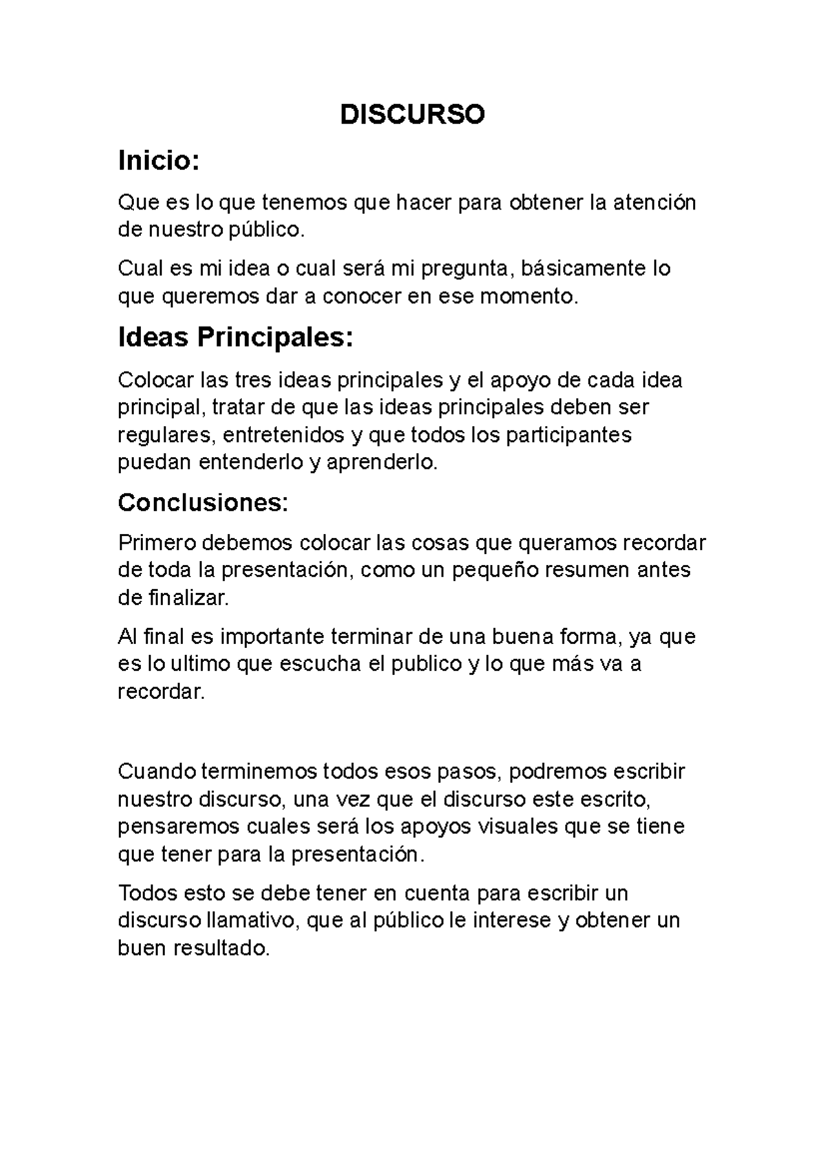 Discurso-Desarrollado - DISCURSO Inicio: Que es lo que tenemos que ...