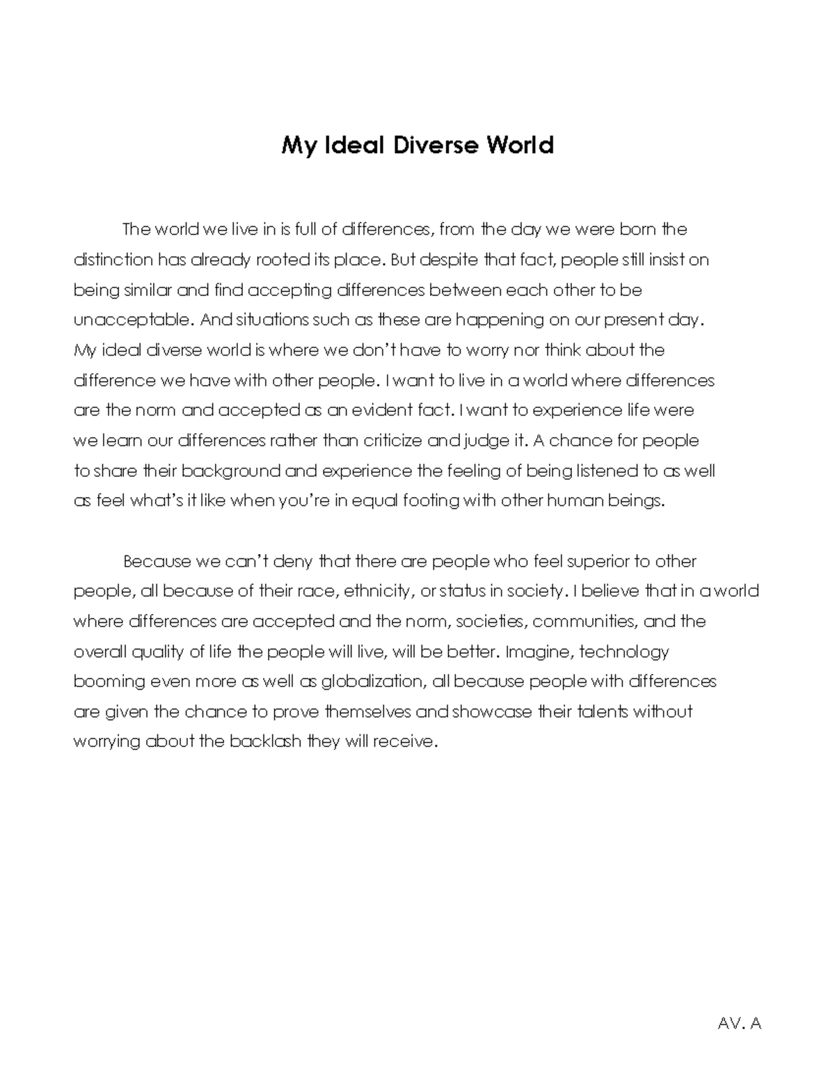 My Ideal Diverse World - AV. A My Ideal Diverse World The world we live ...