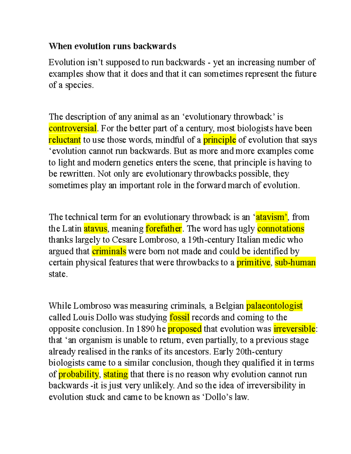 When evolution runs backwards - When evolution runs backwards Evolution isn’t supposed to run ...