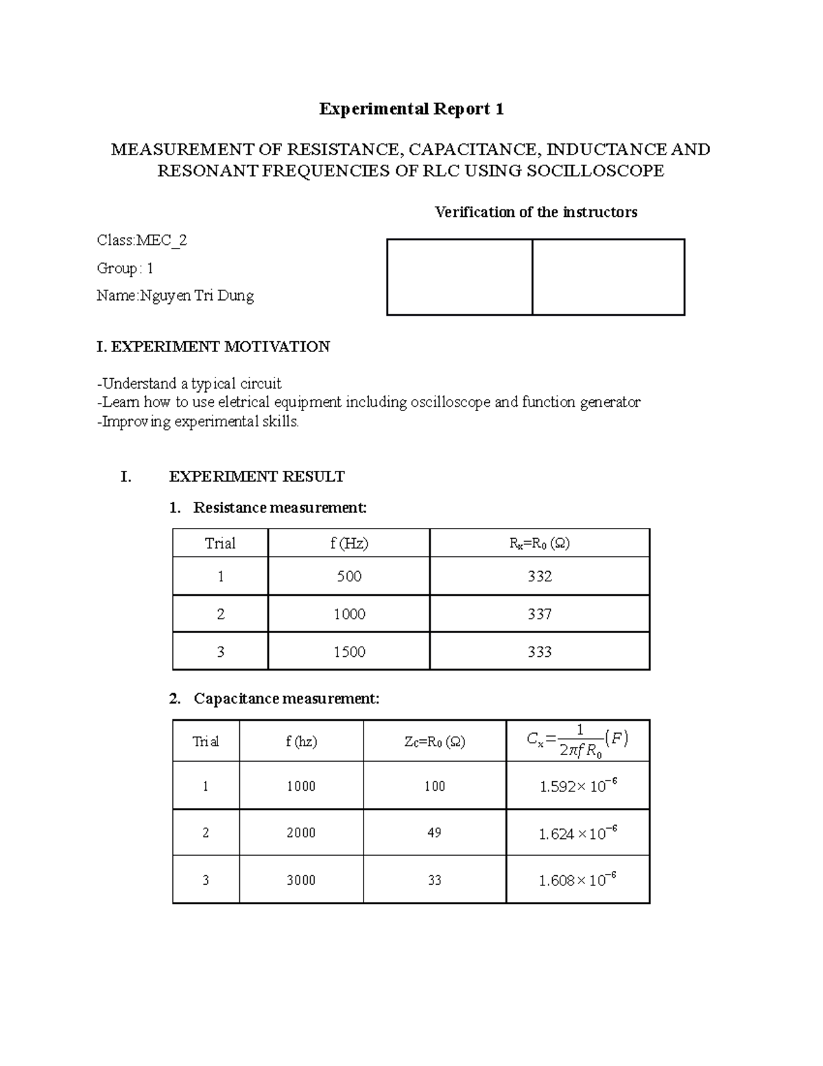 Experimental Report 1 - EXPERIMENT MOTIVATION -Understand a typical ...