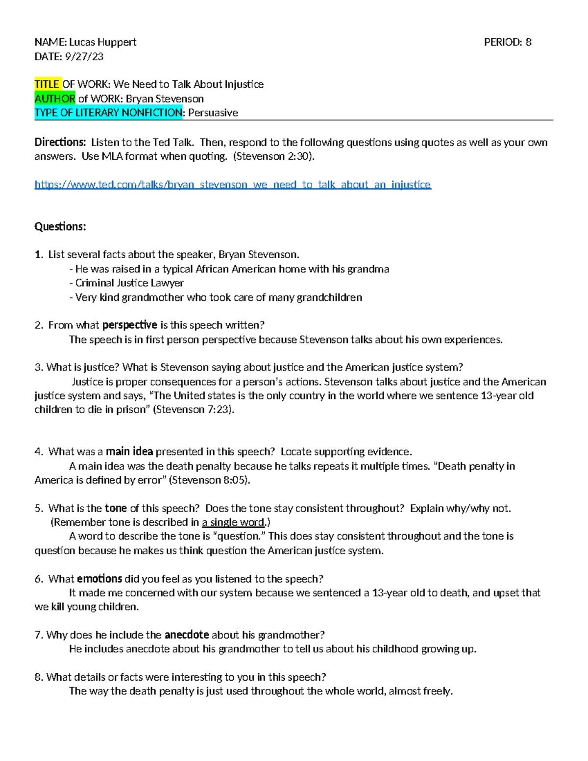 Bryan Stevenson TED TALK - NAME: Lucas Huppert PERIOD: 8 DATE: 9/27 ...