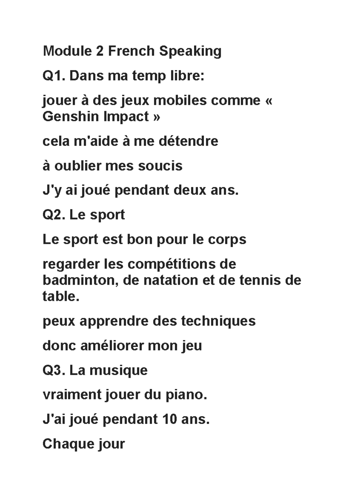 Module 2 French Speaking - Module 2 French Speaking Q1. Dans ma temp ...