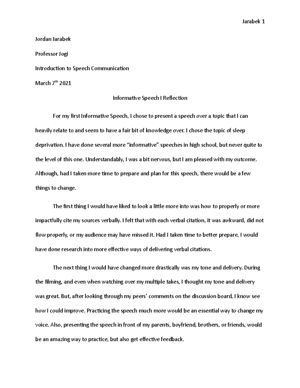 Informative Speech 1Reflection - Jarabek 1 Jordan Jarabek Professor ...