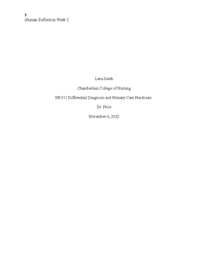NR509 Week 8 Reflection - Reflection: Week 8 Lena Saleh Chamberlain College of Nursing NR509 ...