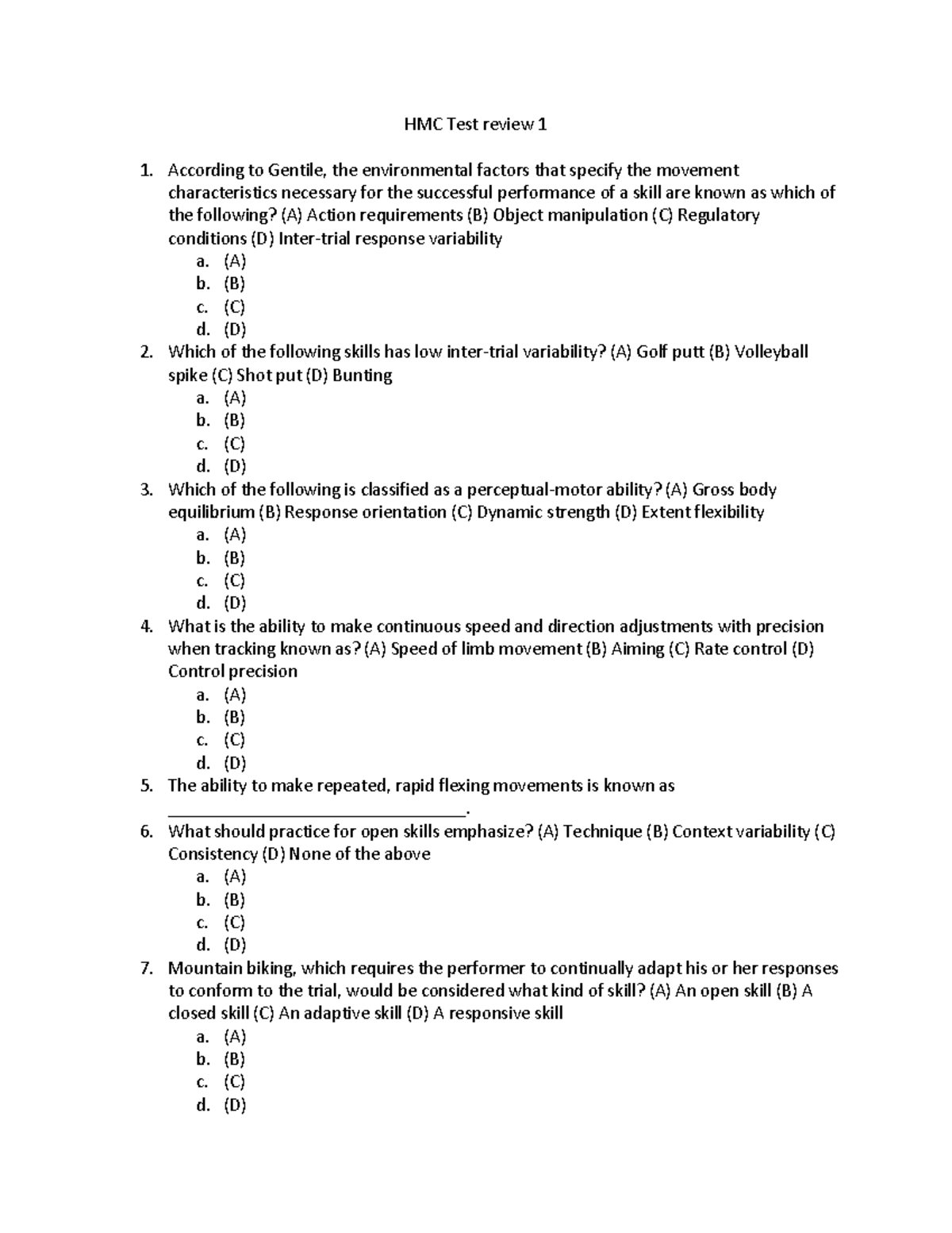 HMC Test review 1 - (A) b. (B) c. (C) d. (D) Which of the following ...