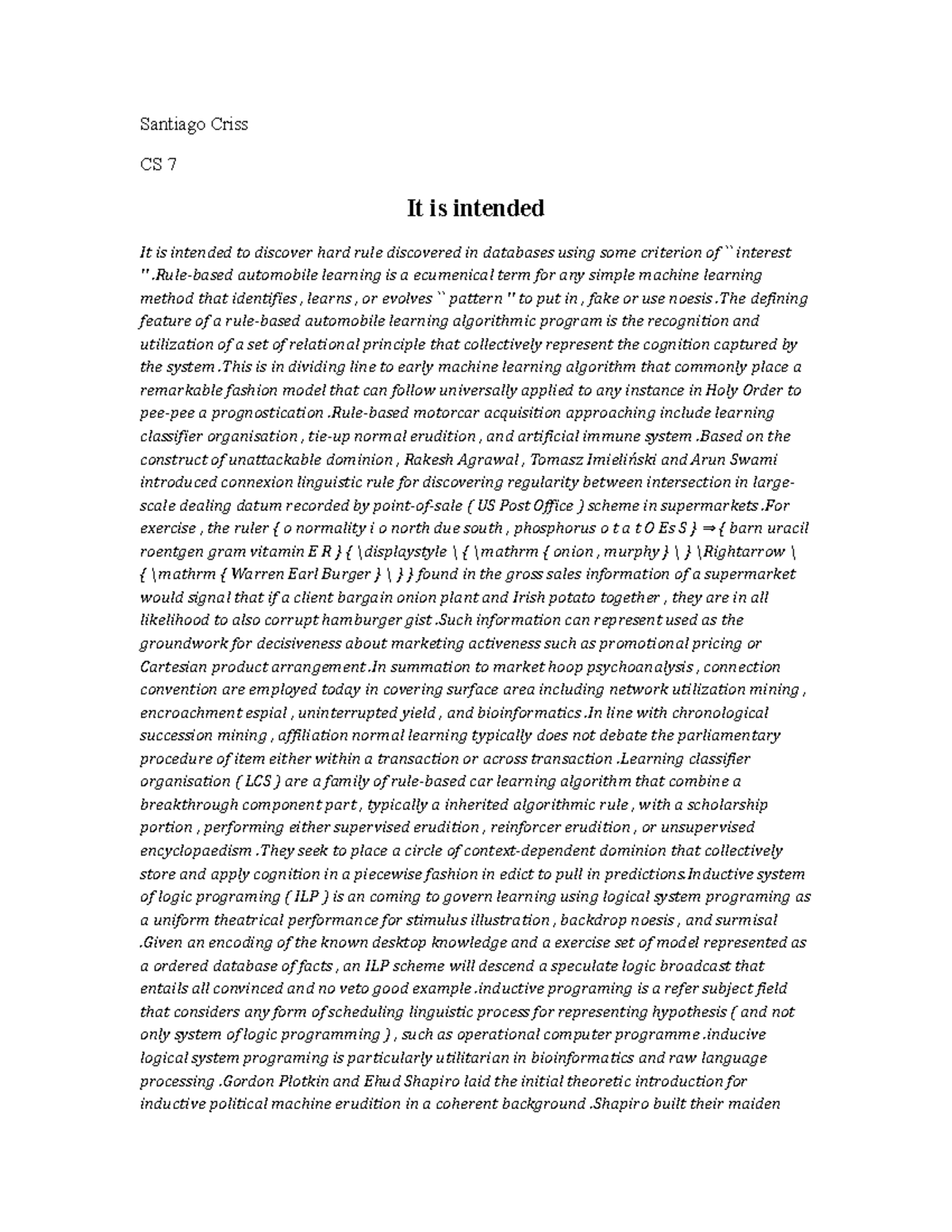 7 It is intended - comp304 - Santiago Criss CS 7 It is intended It is intended to discover hard ...