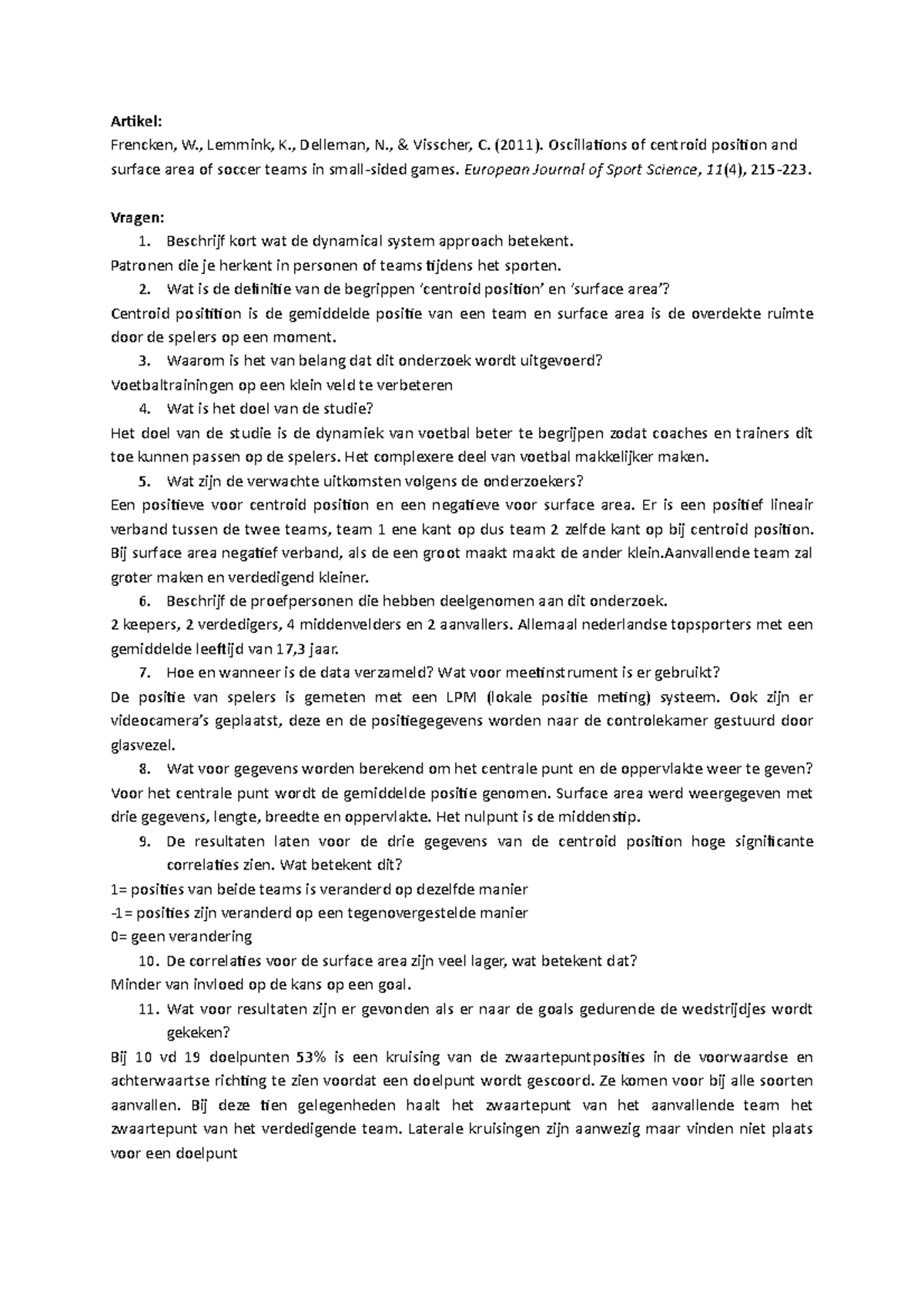 Hulpvragen Artikel Frencken - Artikel: Frencken, W., Lemmink, K ...