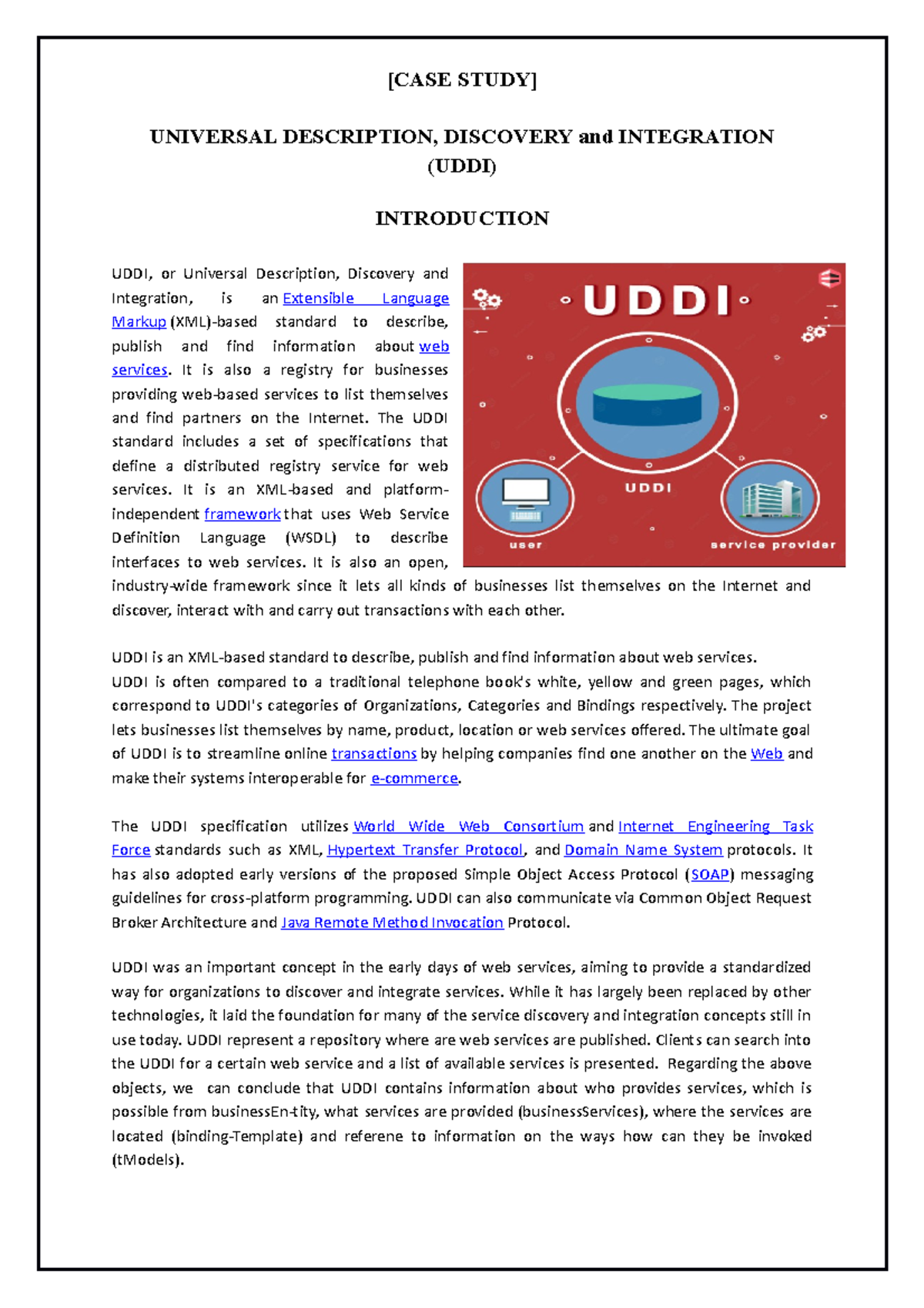 UDDI - [CASE STUDY] UNIVERSAL DESCRIPTION, DISCOVERY and INTEGRATION ...