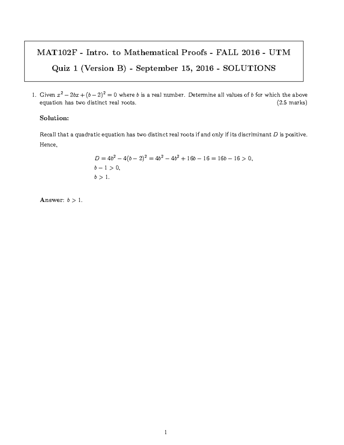Quiz1B sol - Quiz - MAT102F - Intro. to Mathematical Proofs - FALL 2016 - UTM Quiz 1 (Version B ...