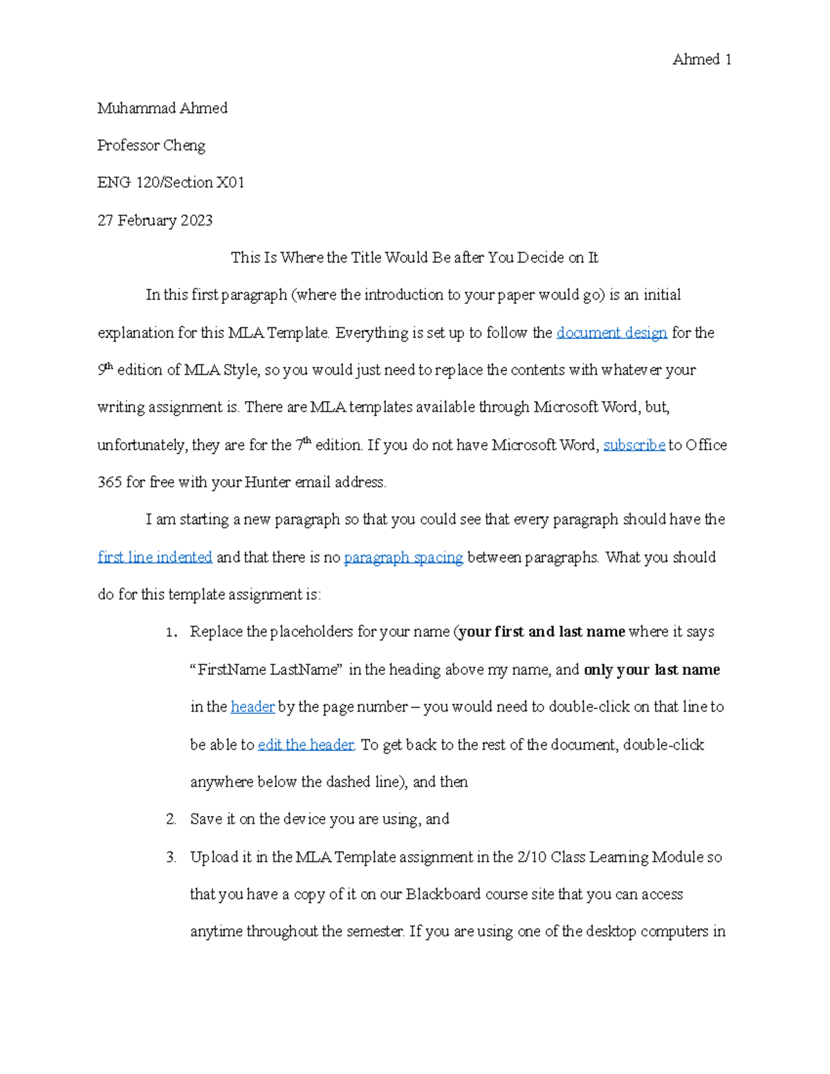 MLA Template X01 - Ahmed 1 Muhammad Ahmed Professor Cheng ENG 120 ...