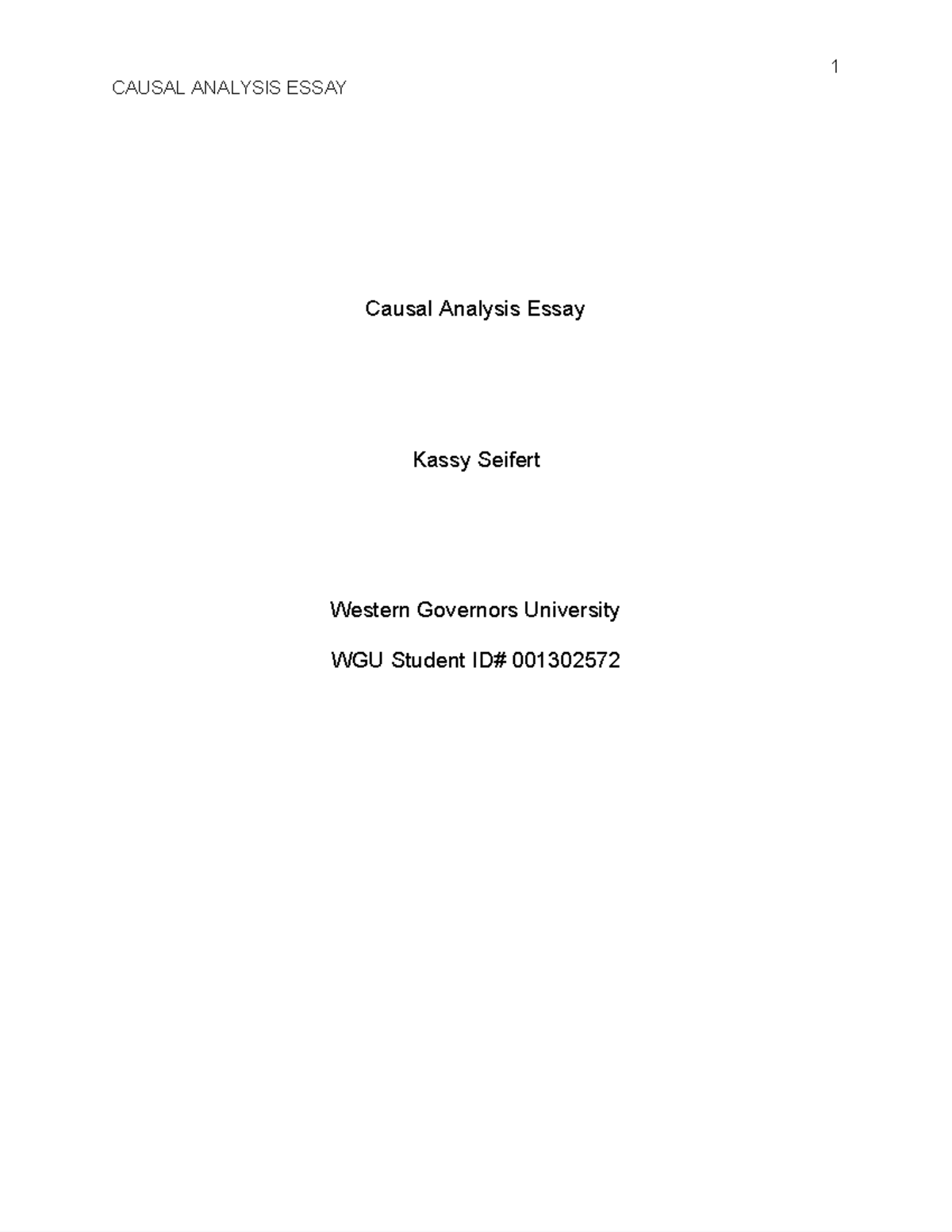 English Comp 1 C455 Causal Analysis Essay.docx - Google Docs - Causal ...
