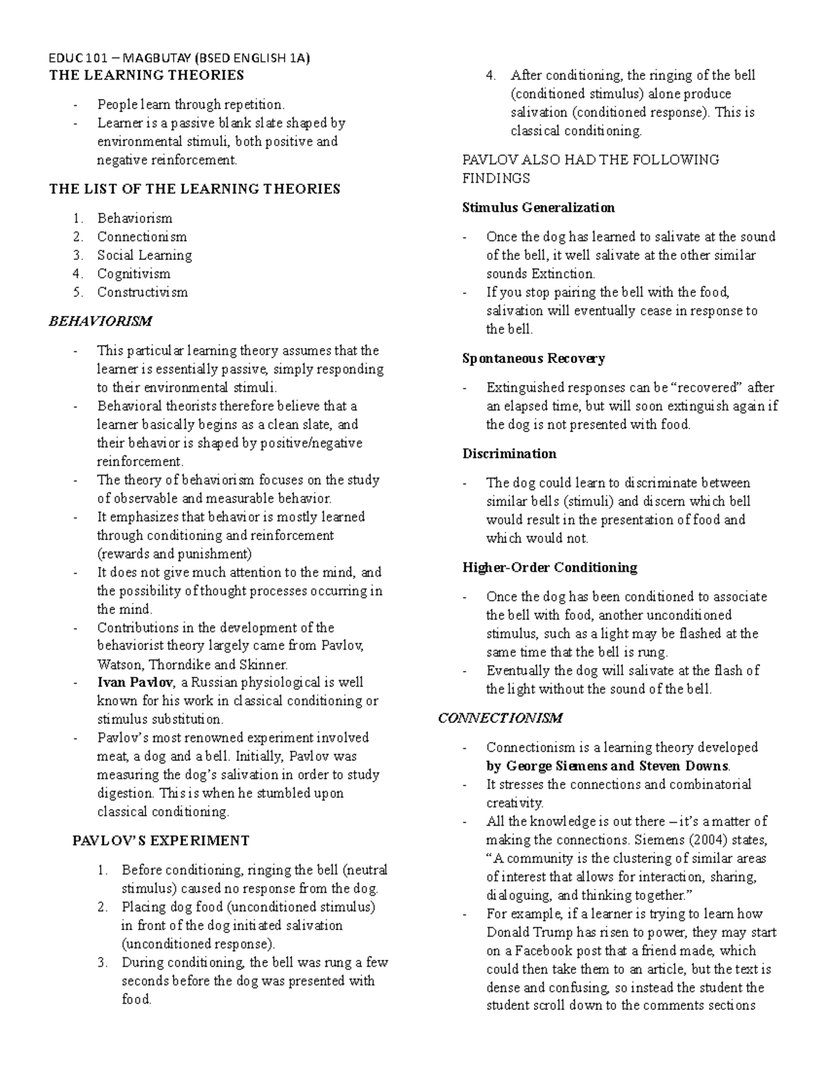 EDUC THE Learning Theories - THE LEARNING THEORIES People learn through repetition. Learner is a ...