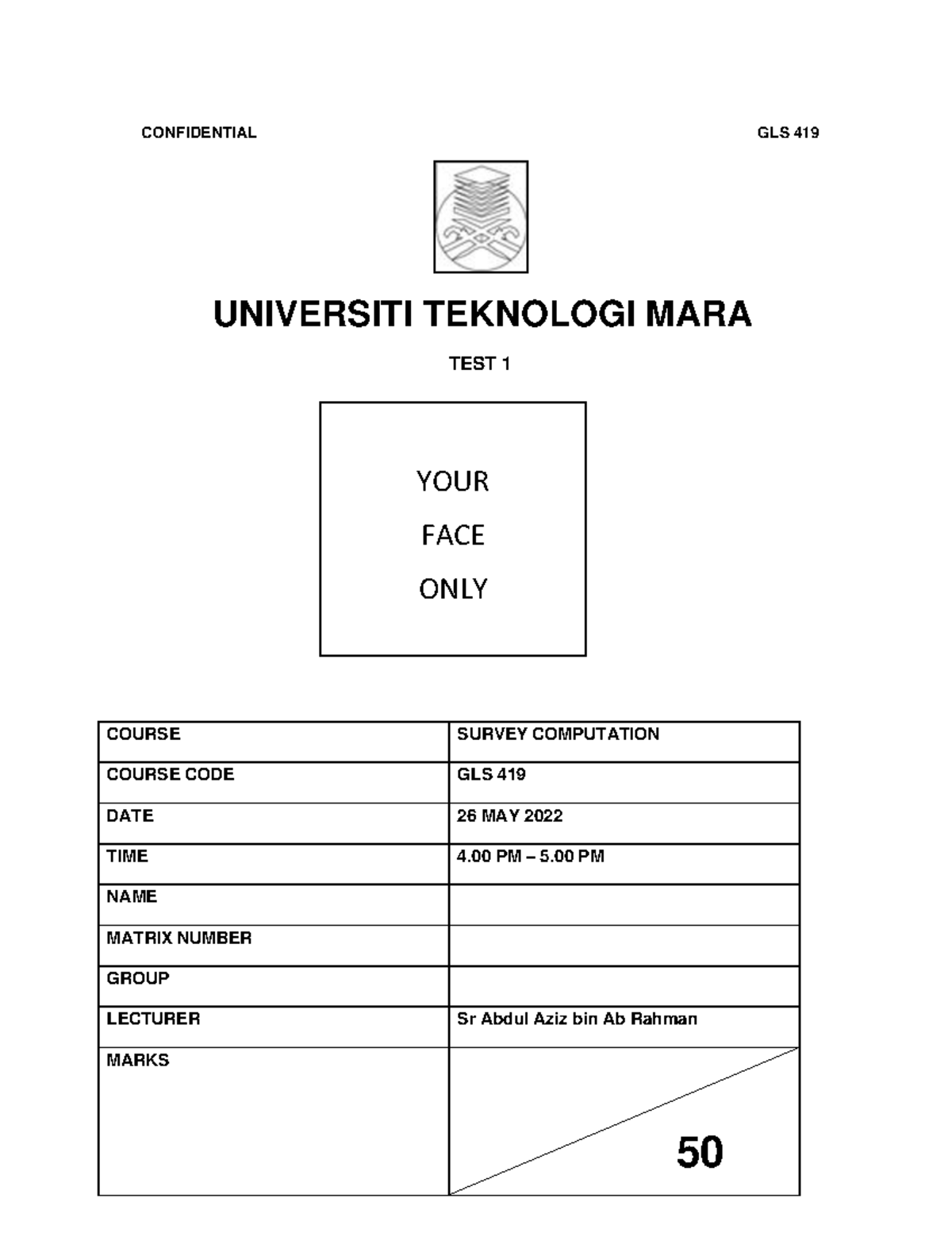 TEST 1 GLS419 - CONFIDENTIAL GLS 419 UNIVERSITI TEKNOLOGI MARA TEST 1 ...