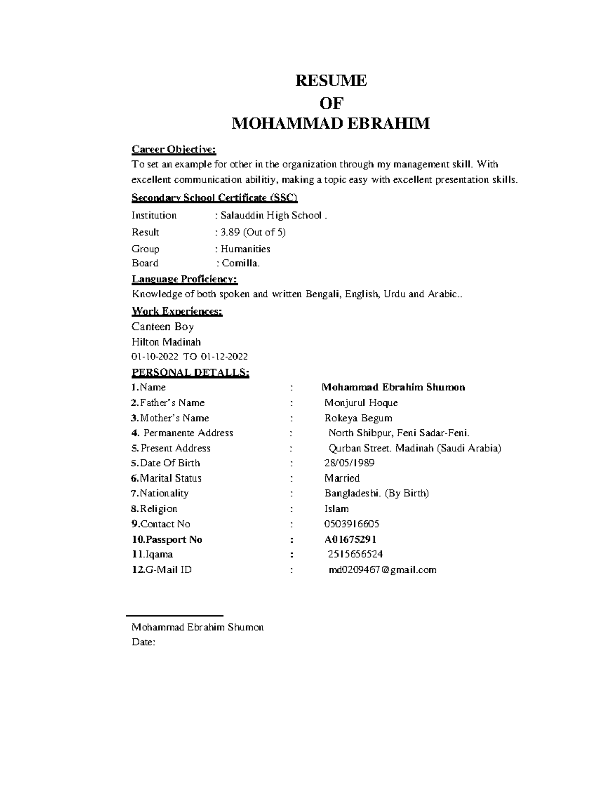 Resumenew - dtyedrt - RESUME OF MOHAMMAD EBRAHIM Career Objective: To set an example for other ...