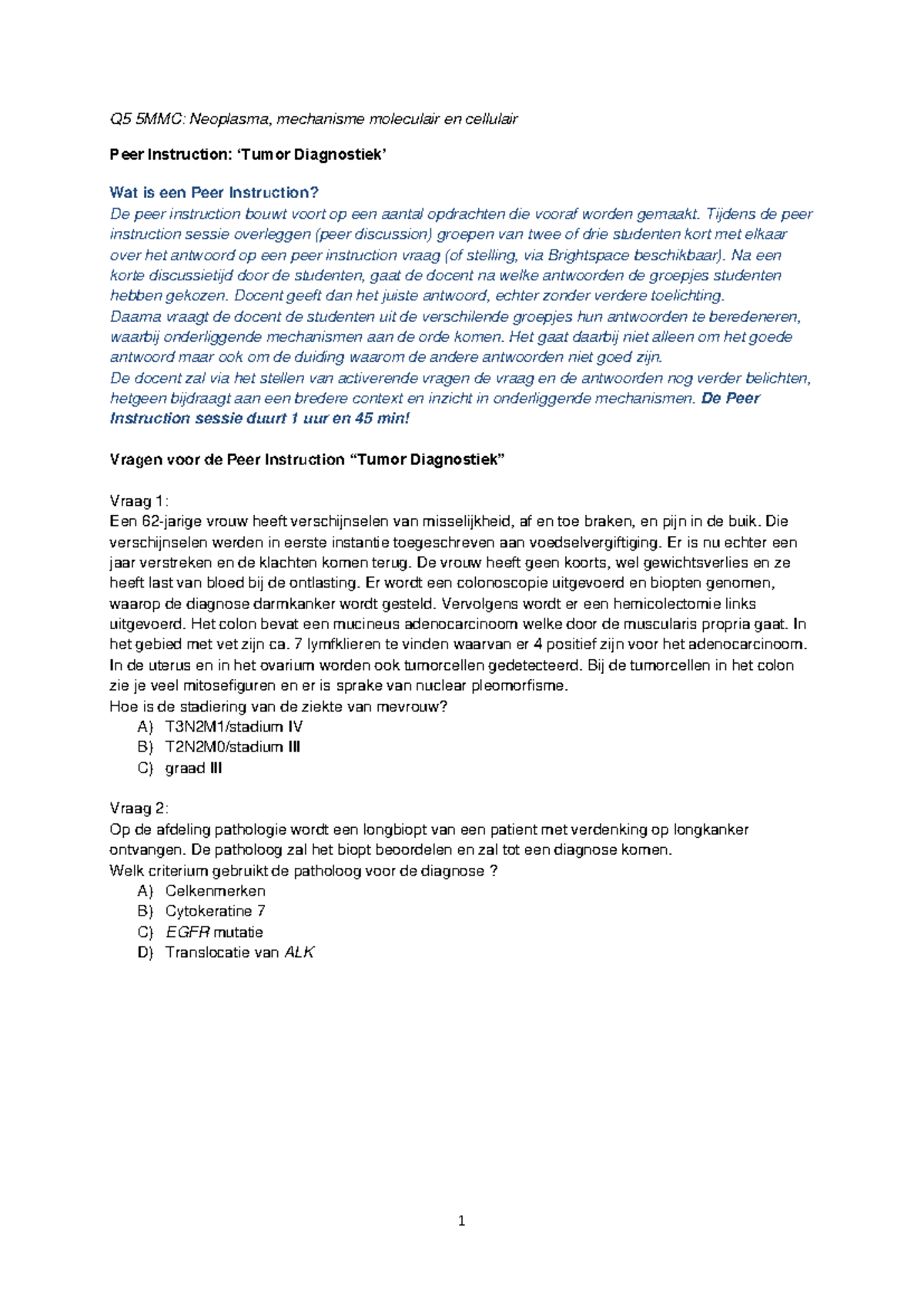 Q5 Neoplasma Peer Instruction vragen 5MMC 2022 2023 - Q5 5MMC ...
