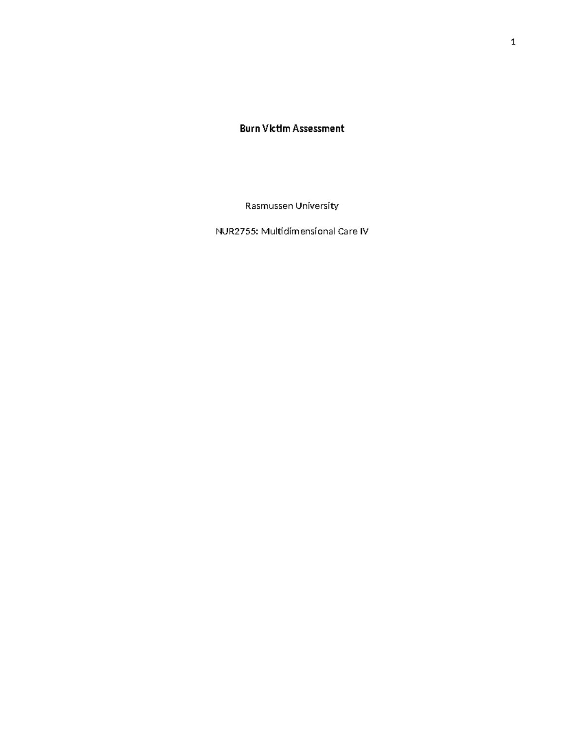 2755Module 6Assignment - Burn Victim Assessment Rasmussen University ...