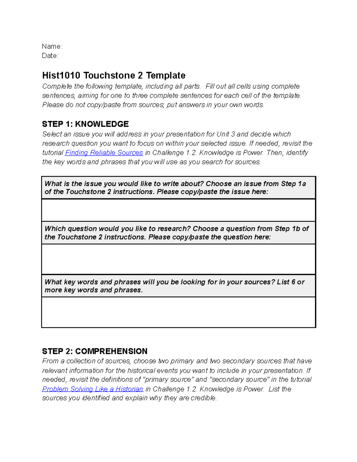 Touchstone 2 Template - Name: Date: Hist1010 Touchstone 2 Template Complete the following ...