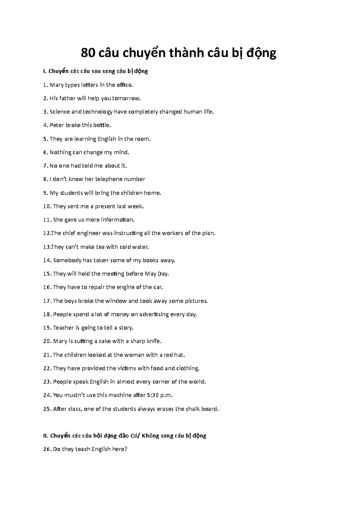80 câu chuyển thành câu bị động - 80 câu chuy n thành câu b đ ngể ị ộ I. Chuy n các câu sau sang ...