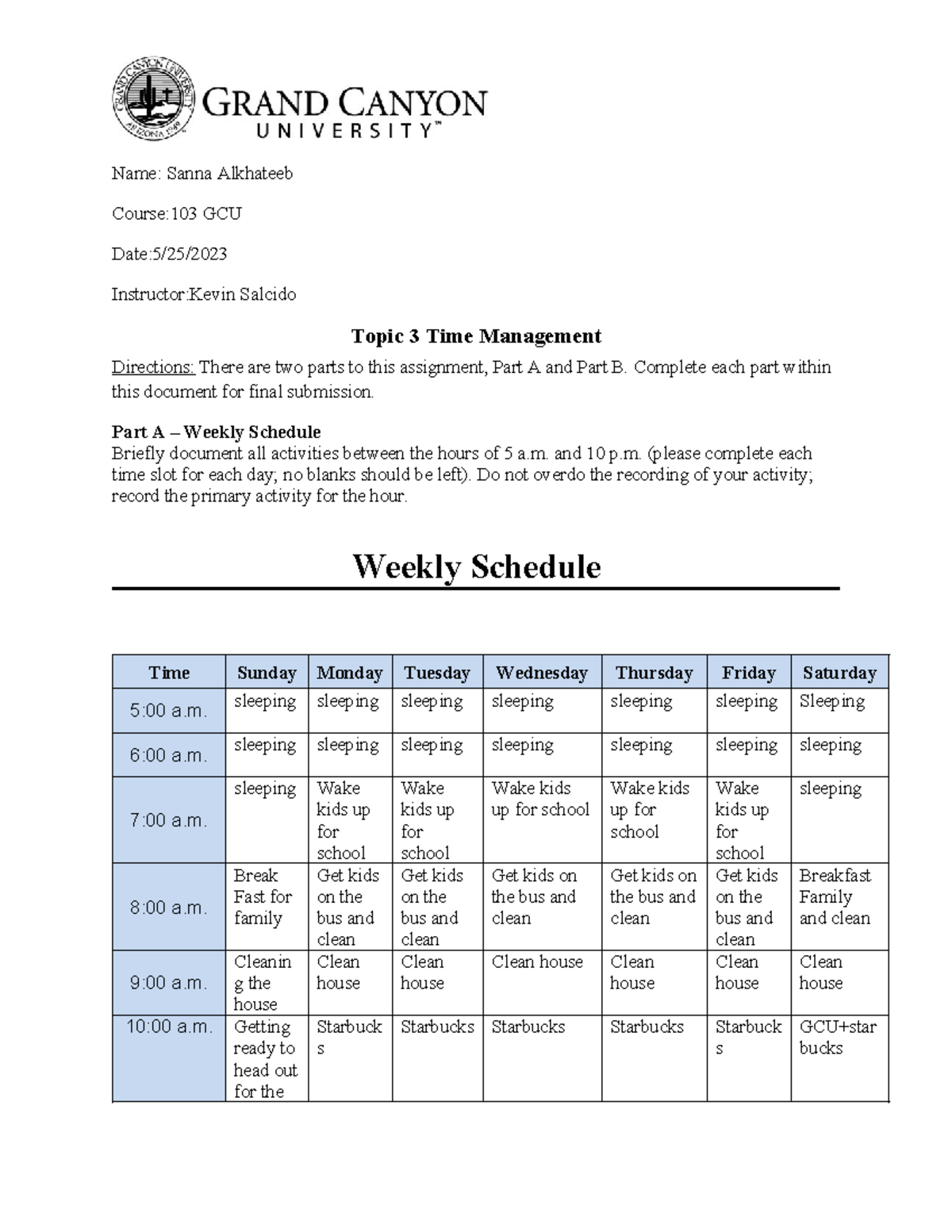 UNV-103-RS-T3 Time Management - Name: Sanna Alkhateeb Course:103 GCU ...