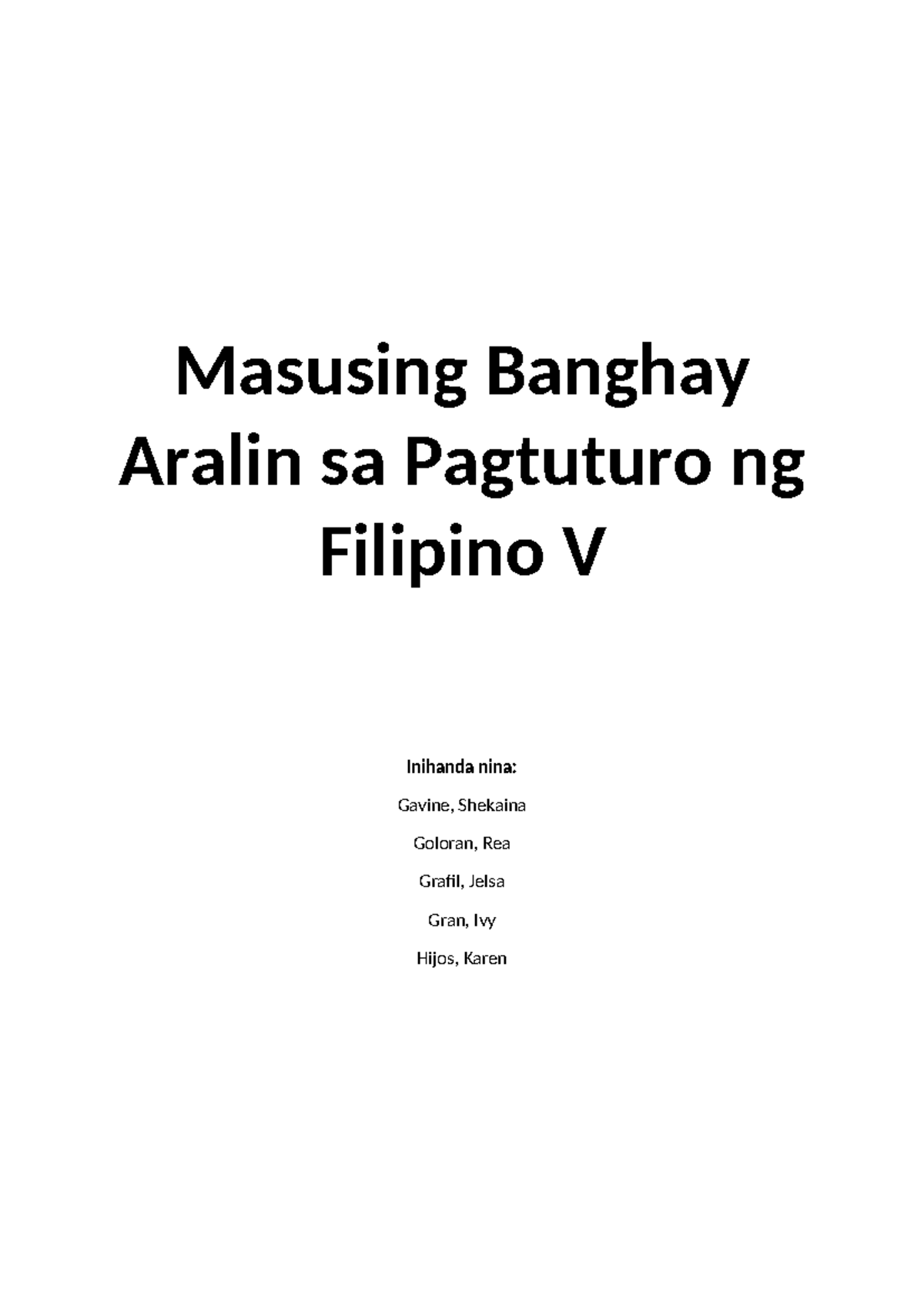 Masusing Banghay Aralin sa Pagtuturo ng Filipino V - Layunin Pagkatapos ng isang oras na ...
