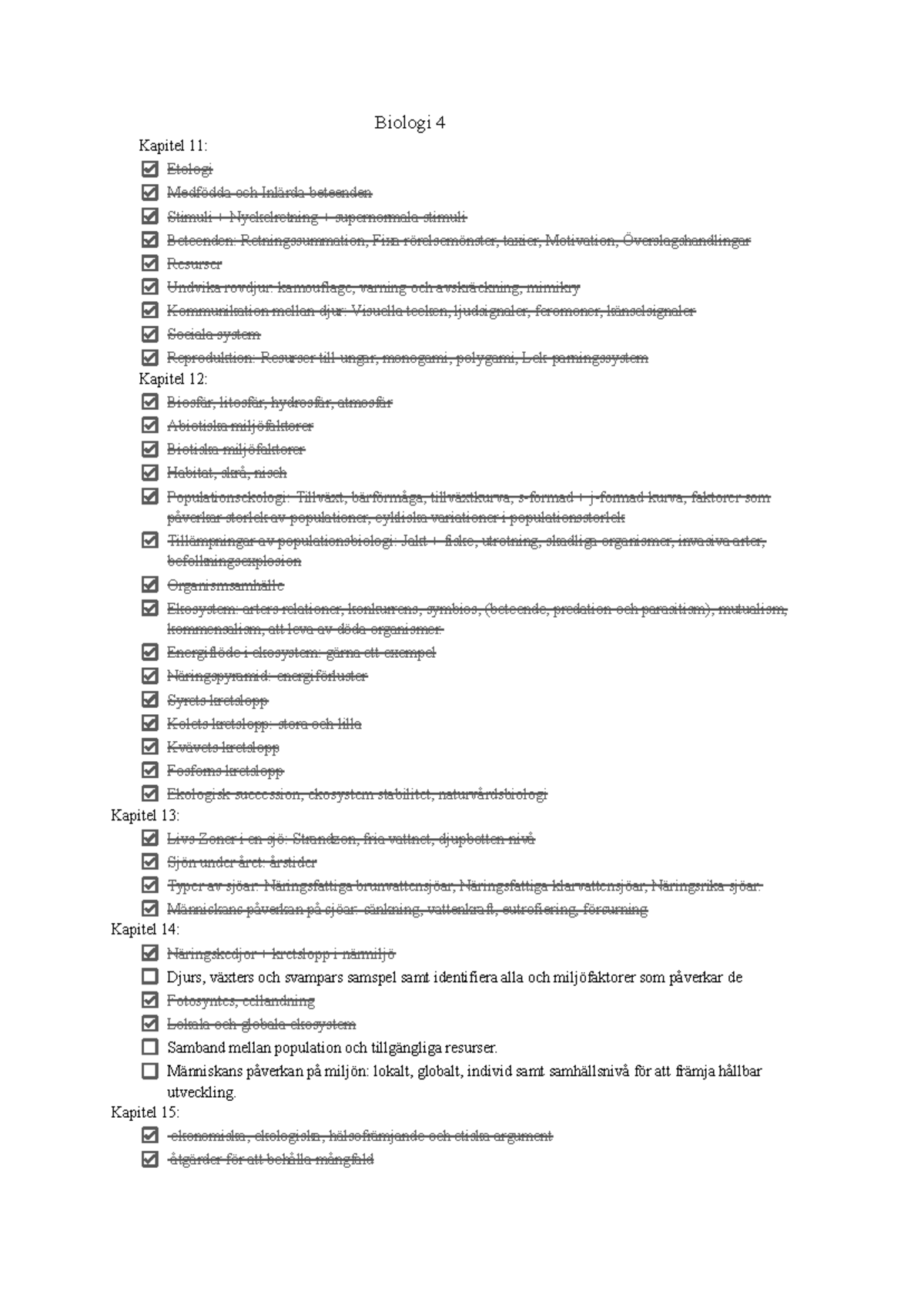 Biologi 1 Spira kapitel, 11, 12,13,14,15 - Biologi 4 Kapitel 11: Etologi Medfödda och Inlärda ...