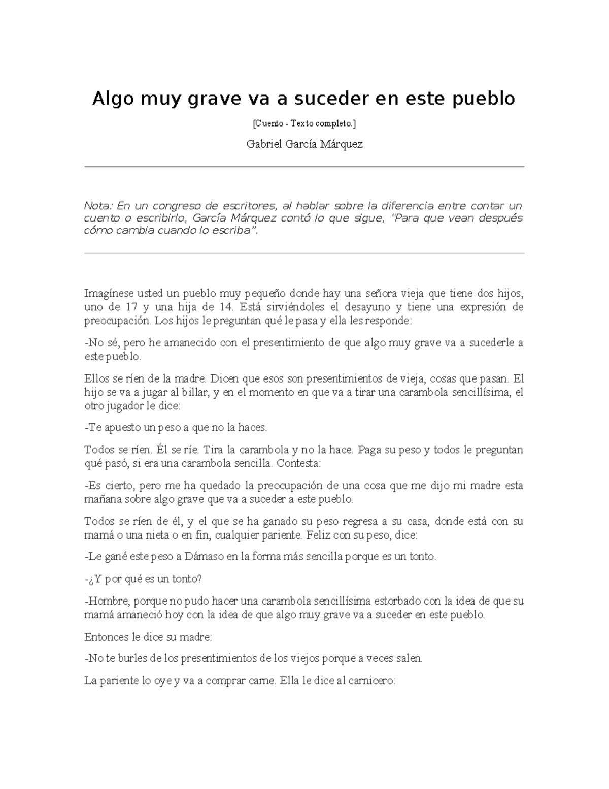 Cuentos Interesantes - Algo muy grave va a suceder en este pueblo ...