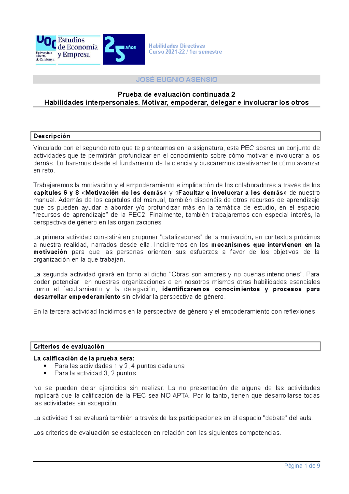 Habilidades Directivas PEC2 20211 enunciado - Habilidades Directivas Curso 2021-22 / 1er ...