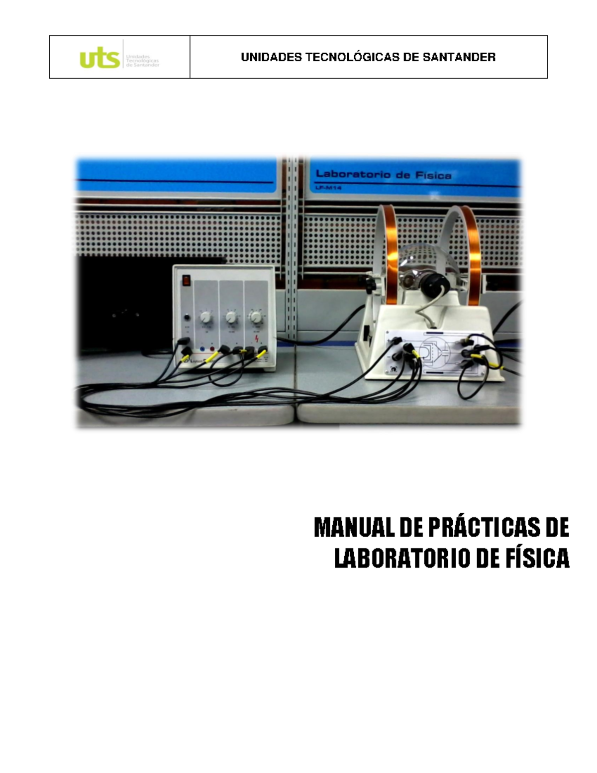 Manual DE Practicas DE LAB DE Fisica UTS 2023 2 - MANUAL DE PR¡CTICAS DE LABORATORIO DE FÕSICA ...