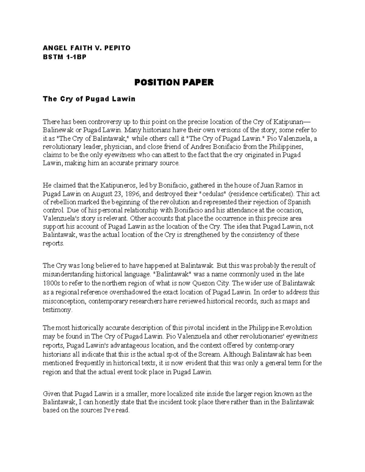Pugad Lawin - Bla - ANGEL FAITH V. PEPITO BSTM 1-1BP POSITION PAPER The Cry of Pugad Lawin There ...