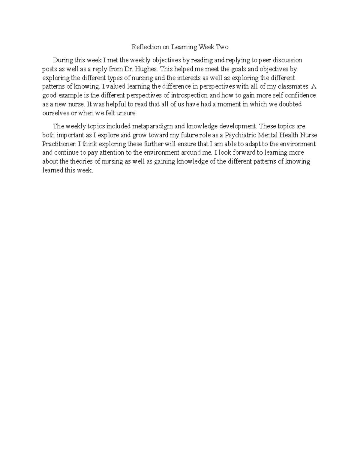 Reflection on Learning Week 2 - Hughes. This helped me meet the goals ...