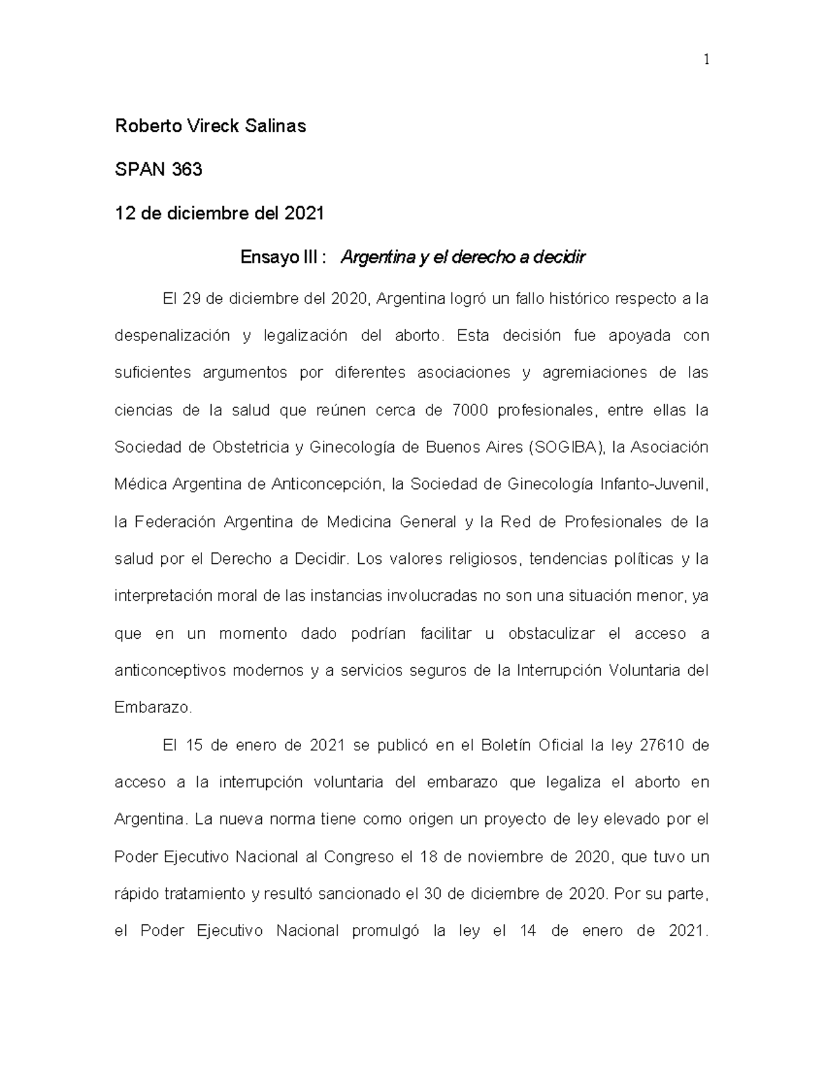 Ensayo Final SPAN 363 - Roberto Vireck Salinas SPAN 363 12 de diciembre del 2021 Ensayo III ...
