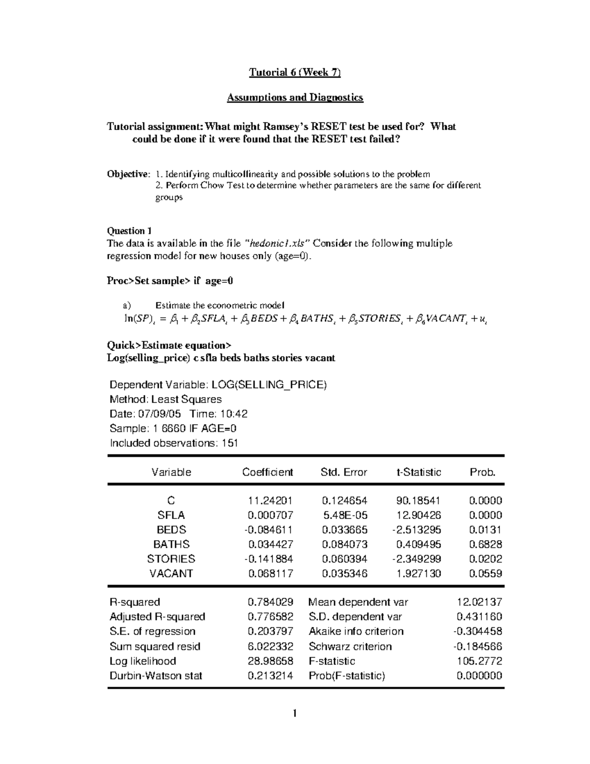 tutorial 6 solutions - Tutorial 6 (Week 7) Assumptions and Diagnostics Tutorial assignment: What ...