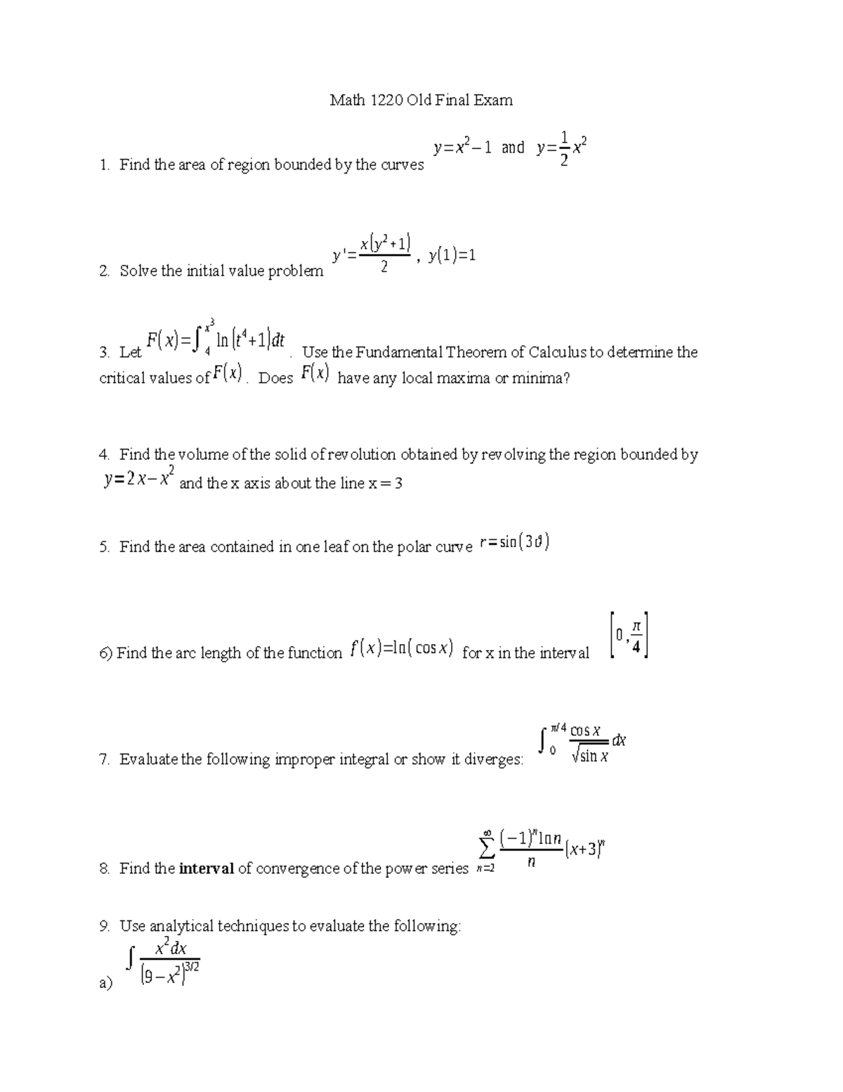Old Practice Exam - Math 1220 Old Final Exam Find the area of region ...