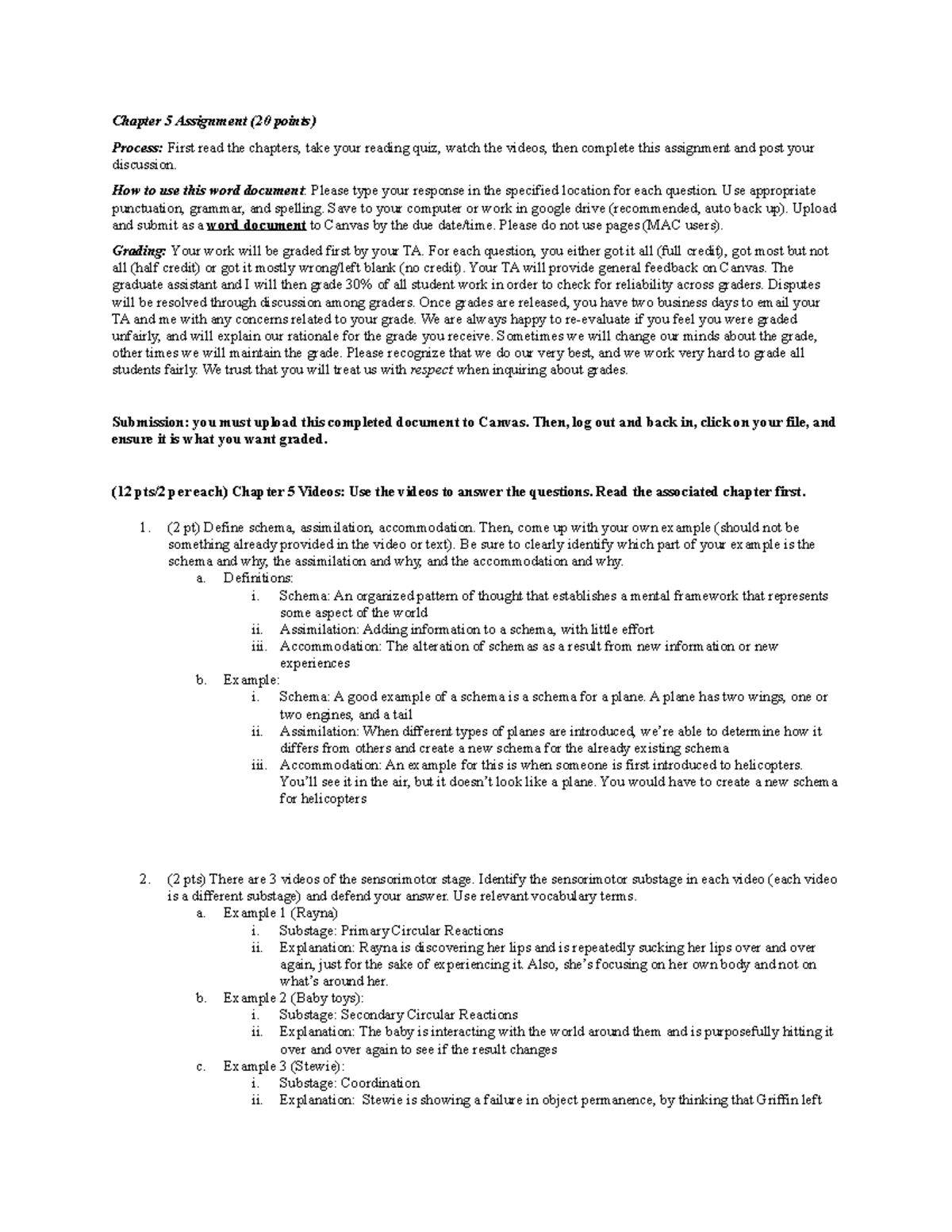 Chapter 5 Assignment: Schema Assimilation Accommodation Sensorimotor Stage Conservation - Studocu