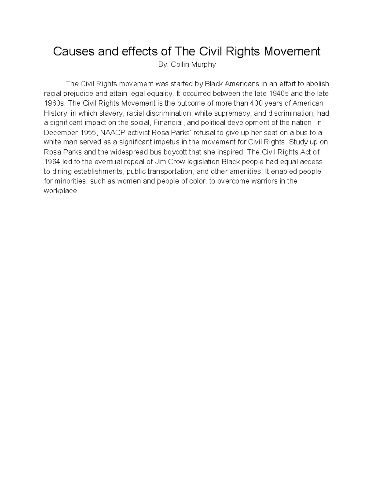 Causes and effects of The Civil Rights Movement - It occurred between ...