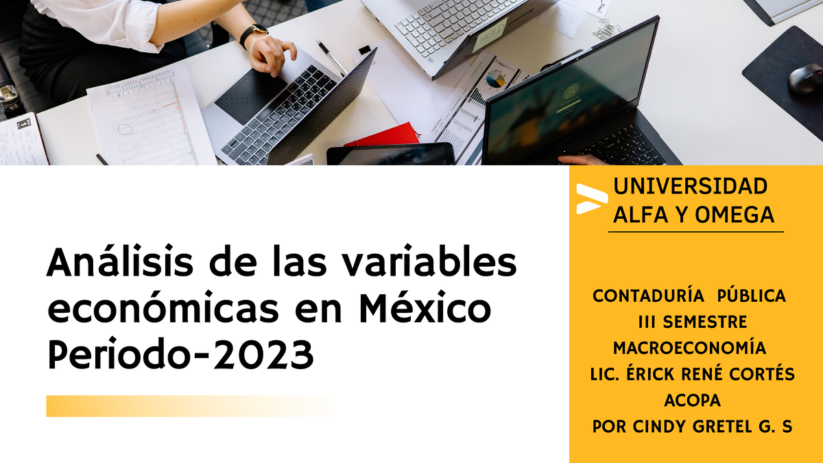 Analisis DE LAS Variables Económicas 2023 - UNIVERSIDAD ALFA Y OMEGA ...