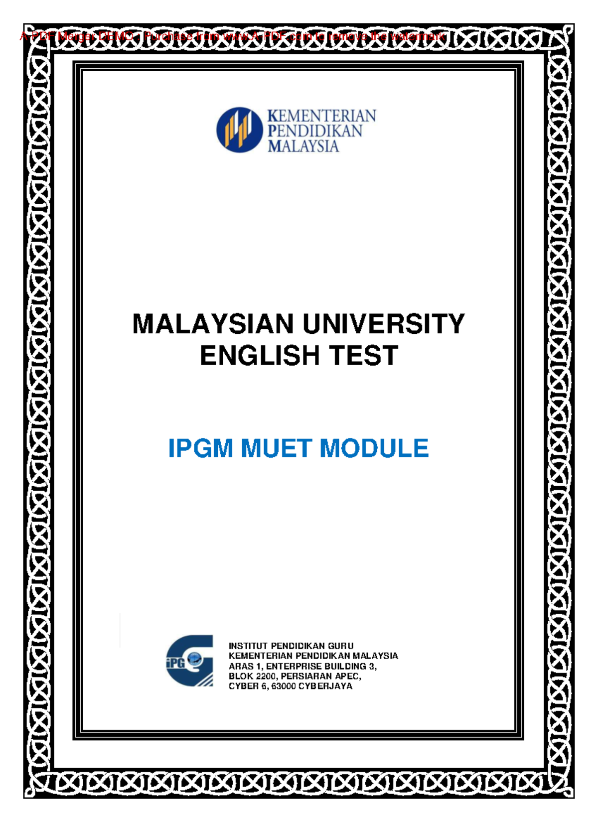 MUET Module - note - MALAYSIAN UNIVERSITY ENGLISH TEST IPGM MUET MODULE ...