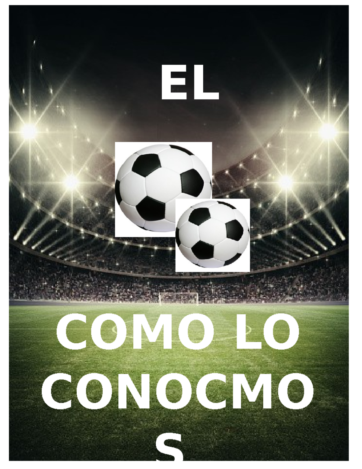 Trabajo del futbol - Telemin - COMO LO CONOCMO S EL UNIVERSIDAD ...