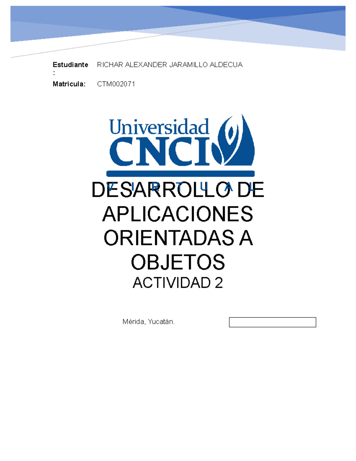 Desarrollo DE Aplicaciones Orientadas A Objetos Actividad 2 - Tutor ...